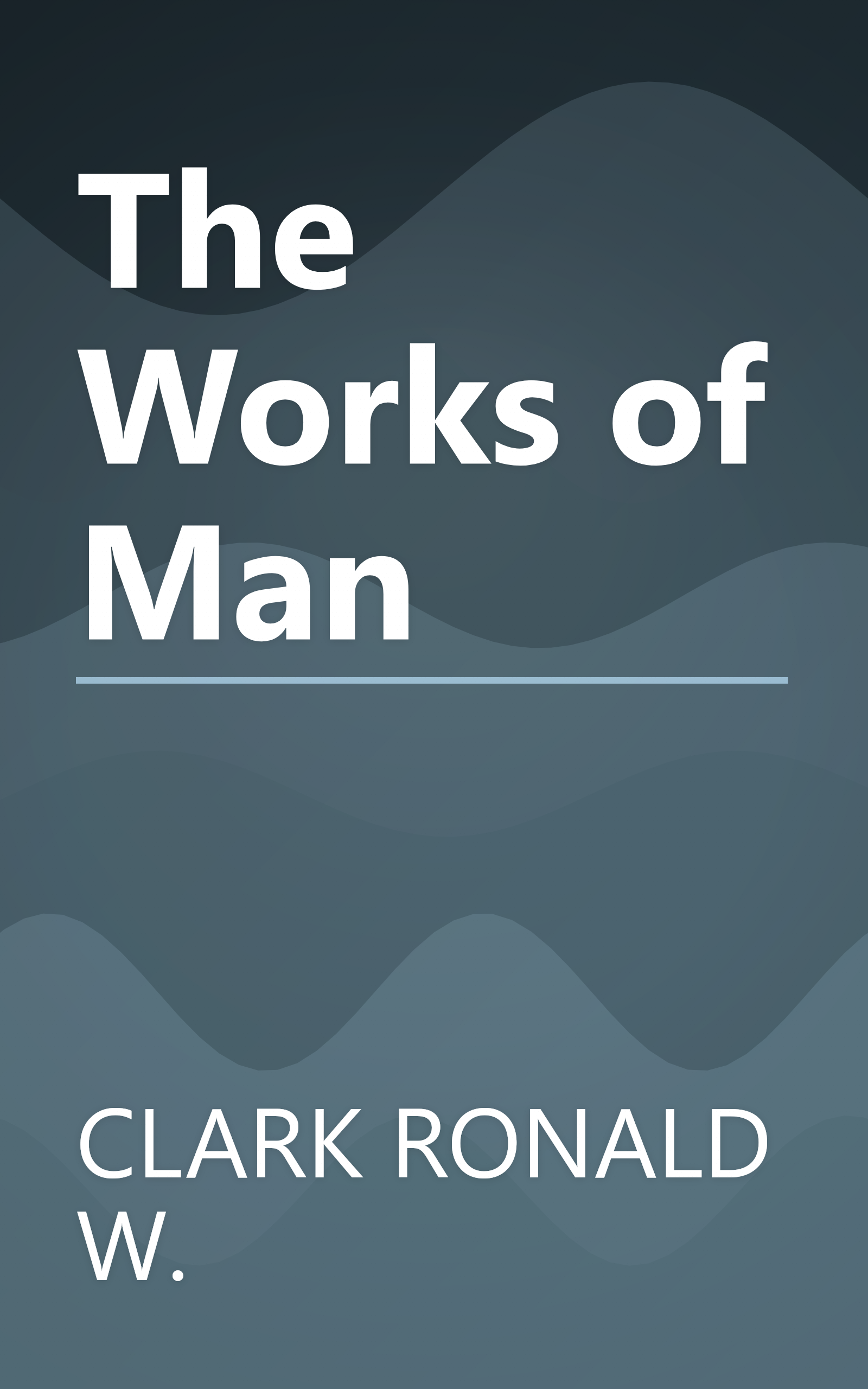 The Works of Man book cover