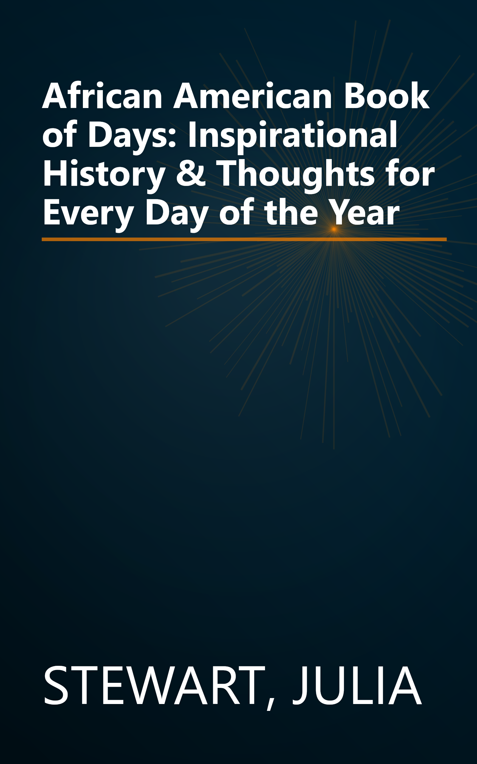 African American Book of Days: Inspirational History & Thoughts for Every Day of the Year book cover