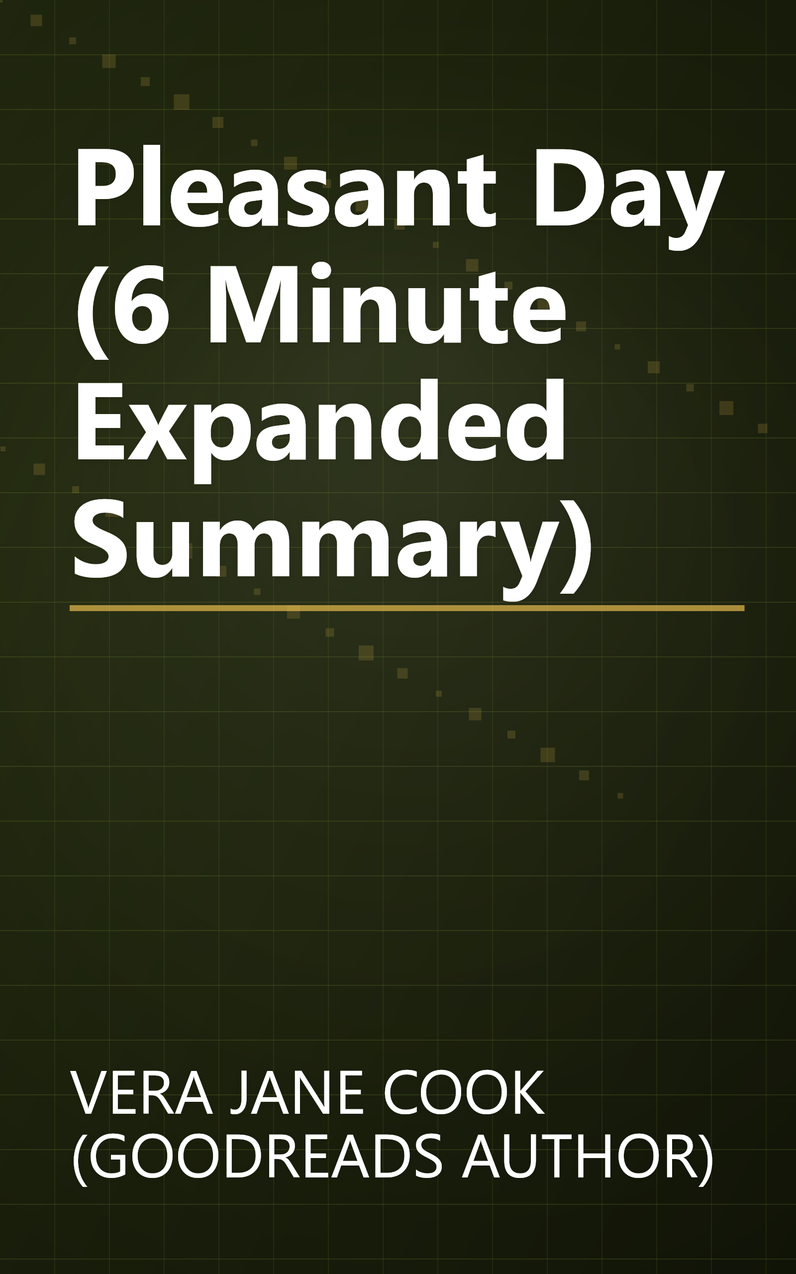 Pleasant Day (6 Minute   Expanded Summary) book cover