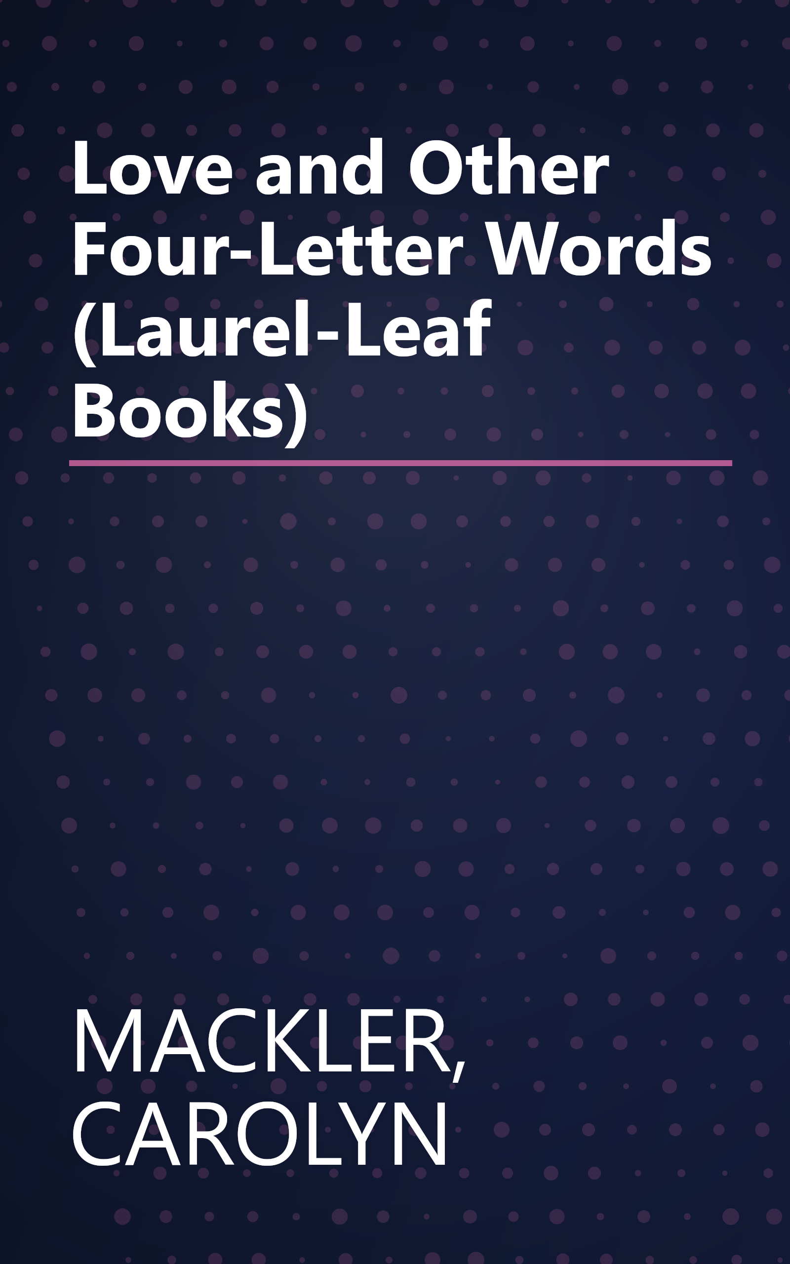 Love and Other Four-Letter Words (Laurel-Leaf Books) book cover