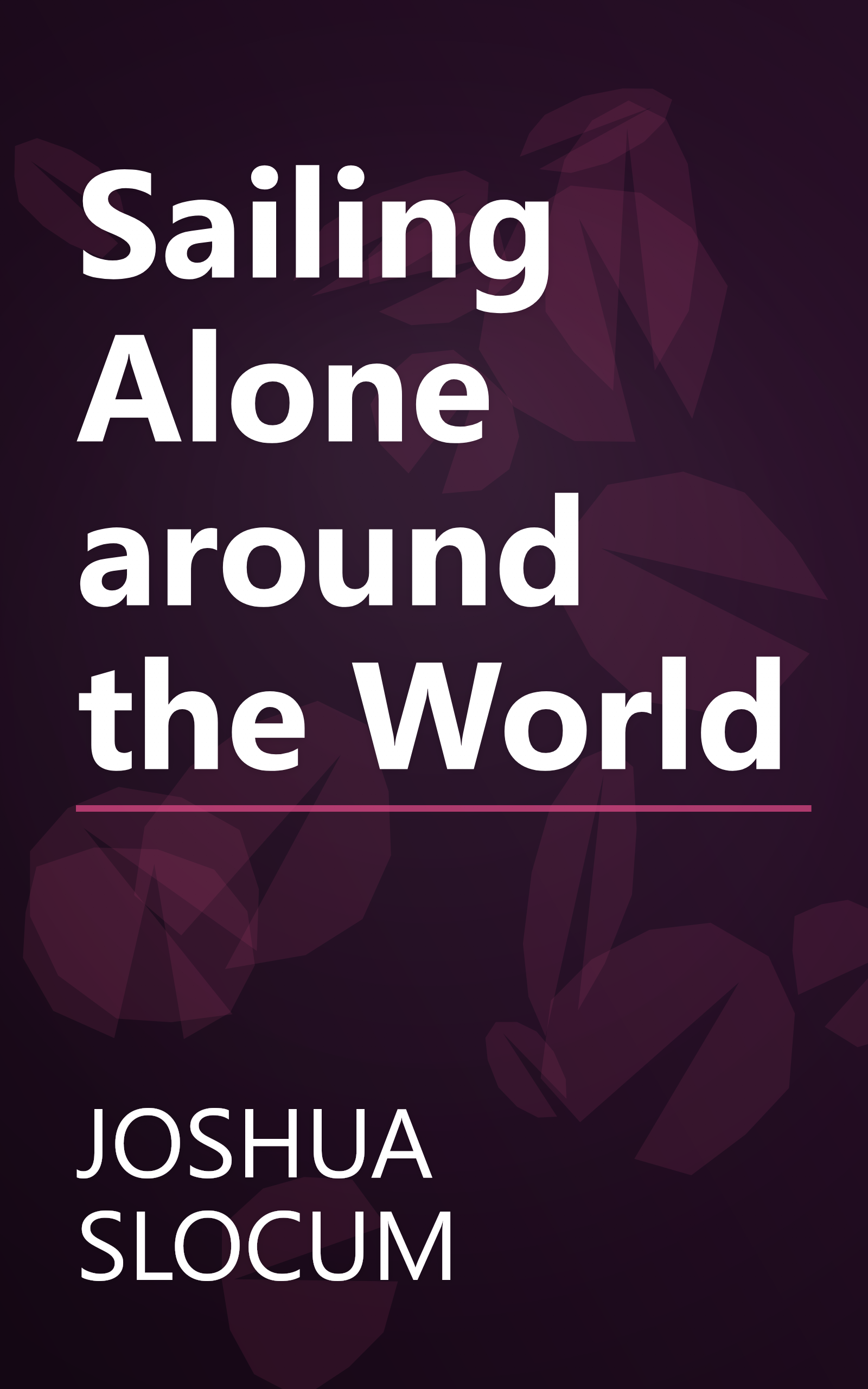 Sailing Alone around the World book cover