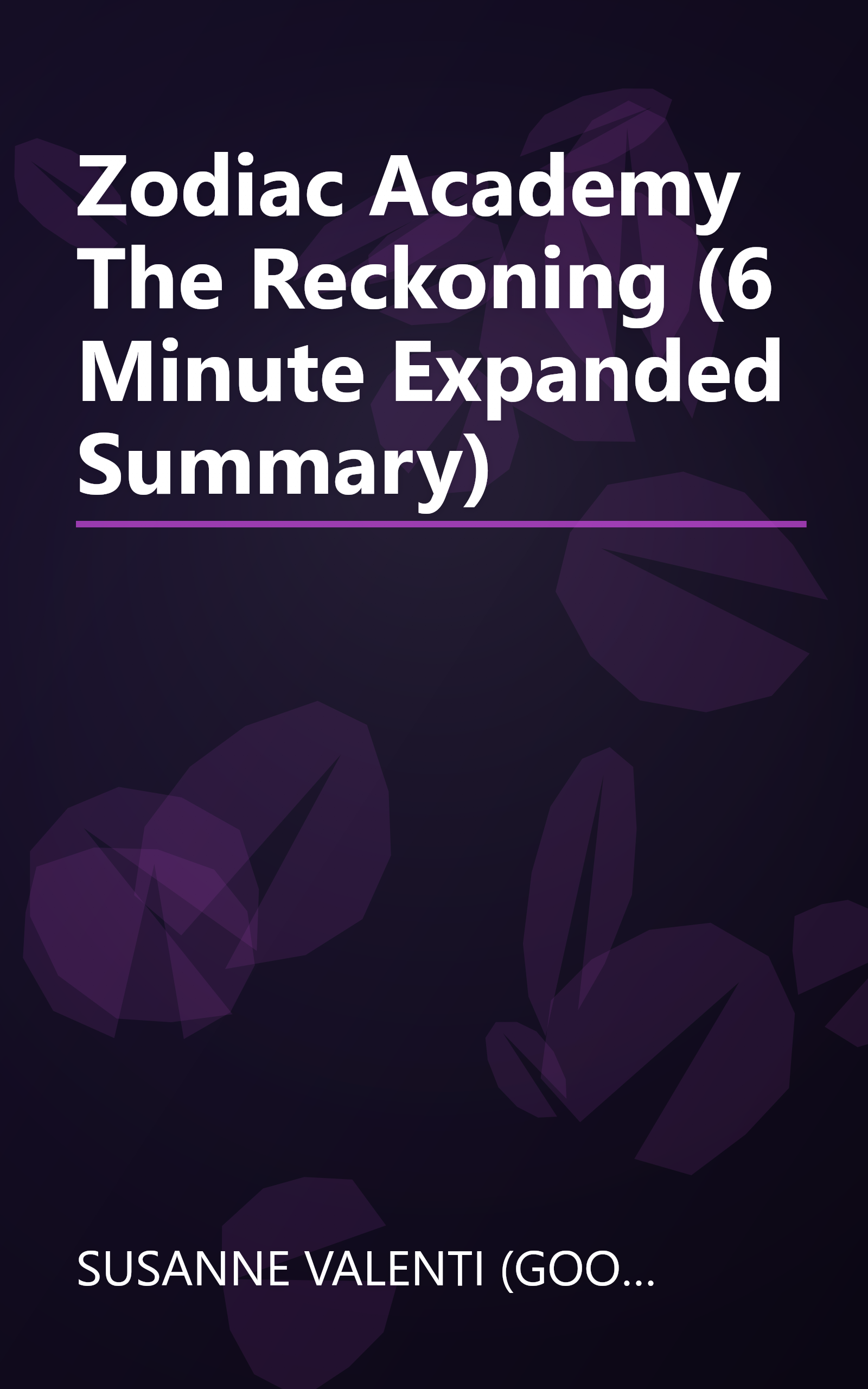 Zodiac Academy  The Reckoning (6 Minute   Expanded Summary) book cover