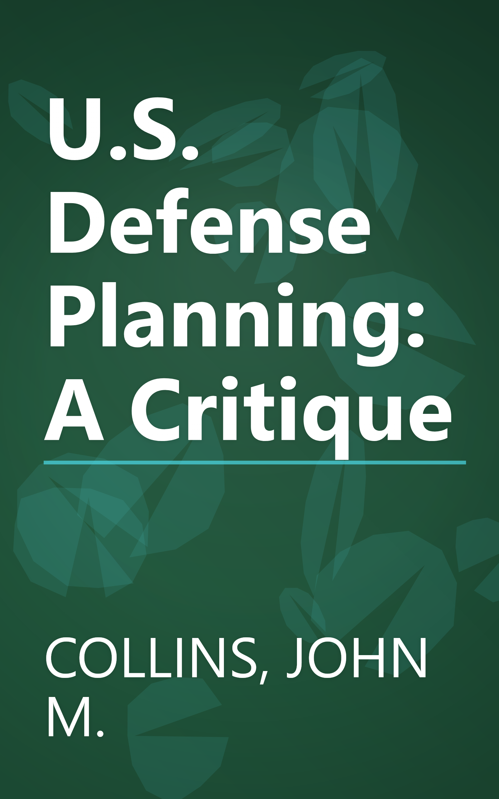 U.S. Defense Planning: A Critique book cover