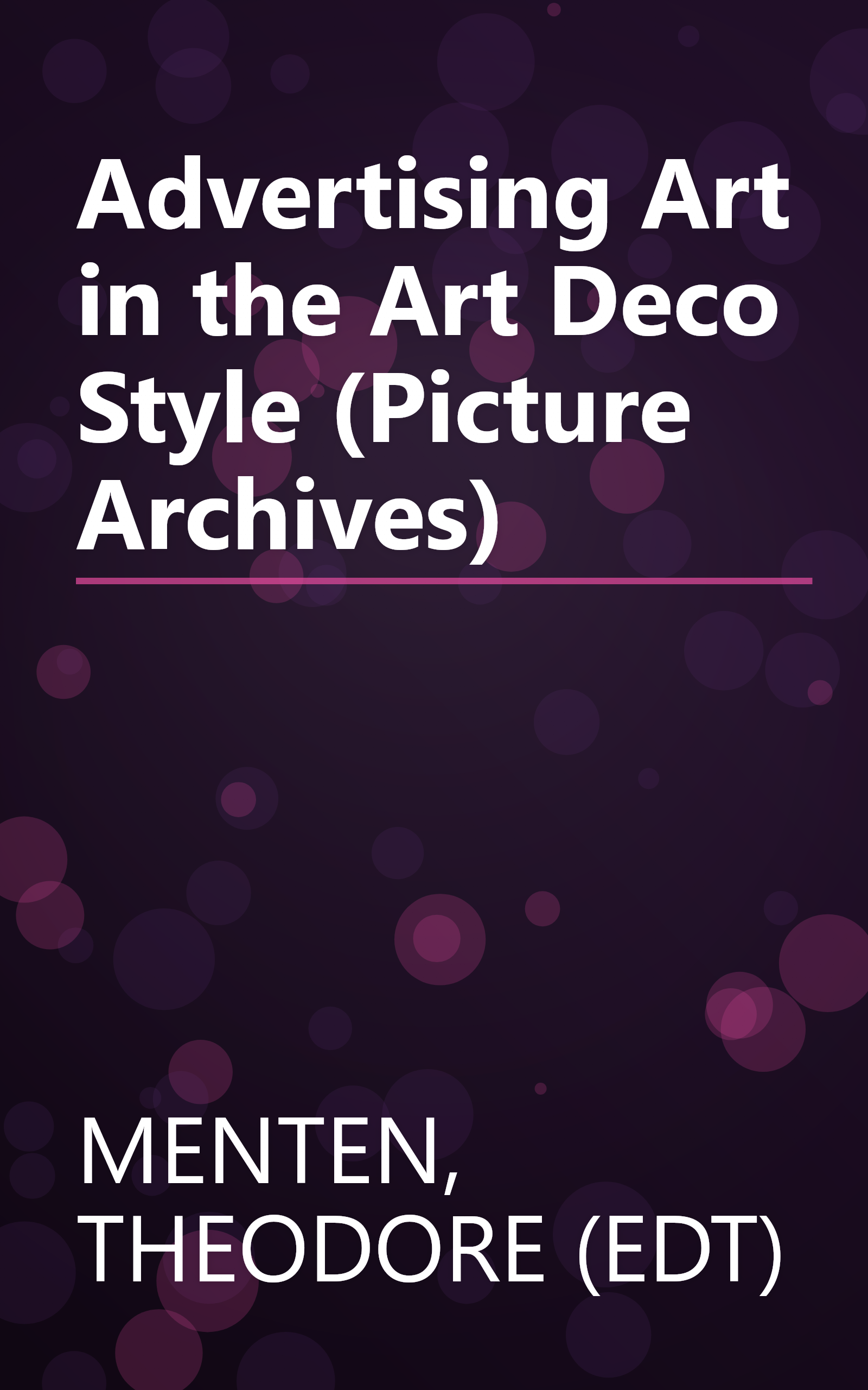 Advertising Art in the Art Deco Style (Picture Archives) book cover