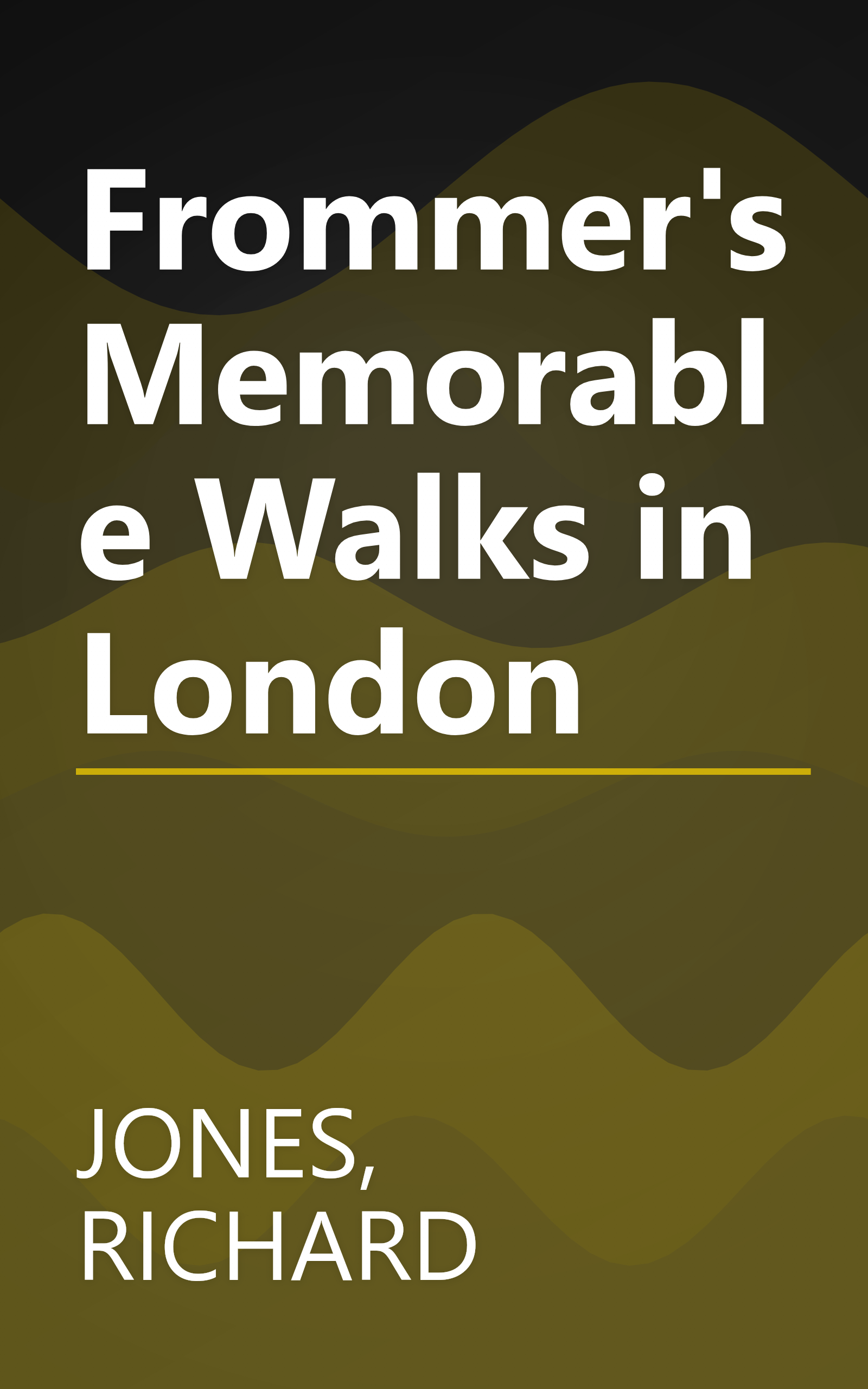 Frommer's Memorable Walks in London book cover