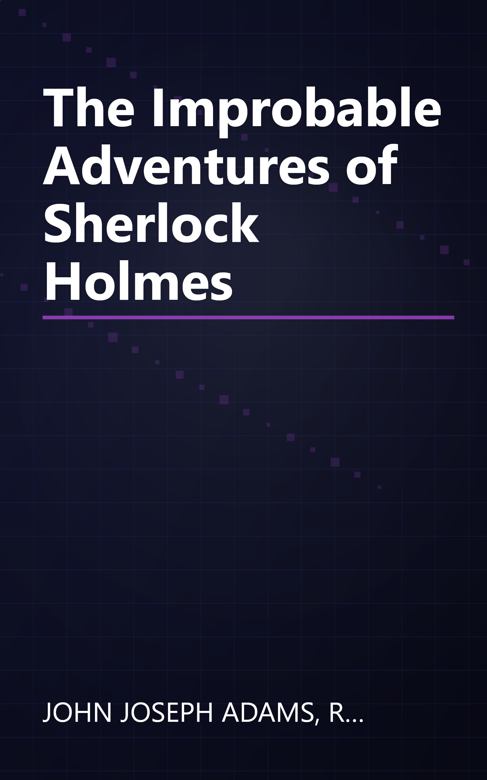 The Improbable Adventures of Sherlock Holmes book cover