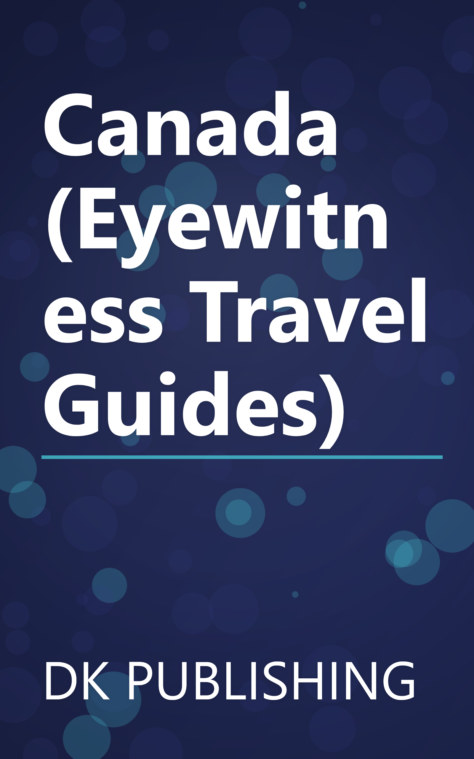 Canada (Eyewitness Travel Guides) book cover