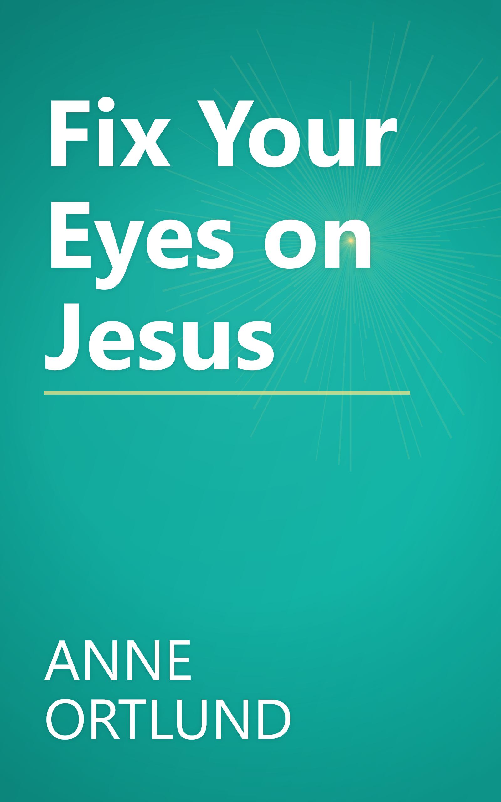 Fix Your Eyes on Jesus book cover