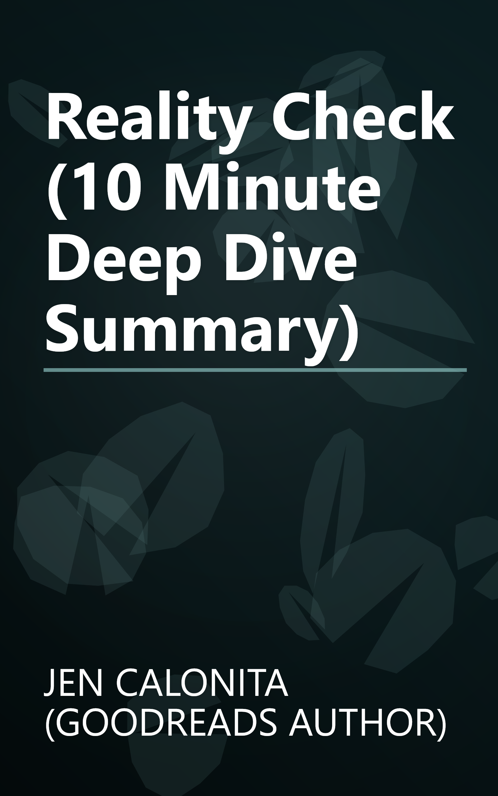 Reality Check (10 Minute   Deep Dive Summary) book cover