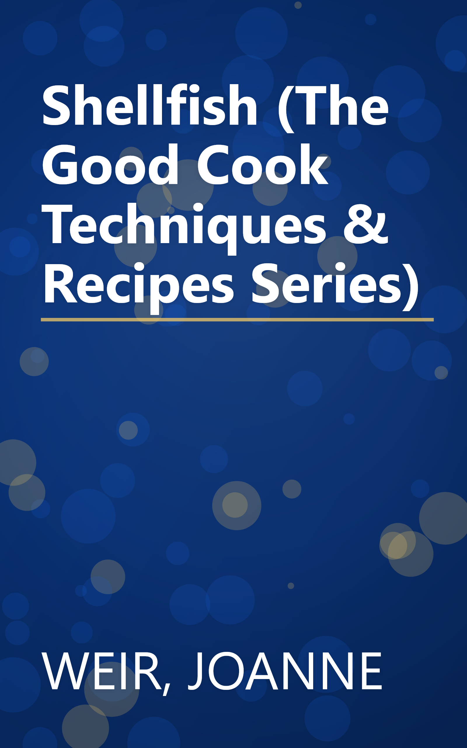 Shellfish (The Good Cook Techniques & Recipes Series) book cover
