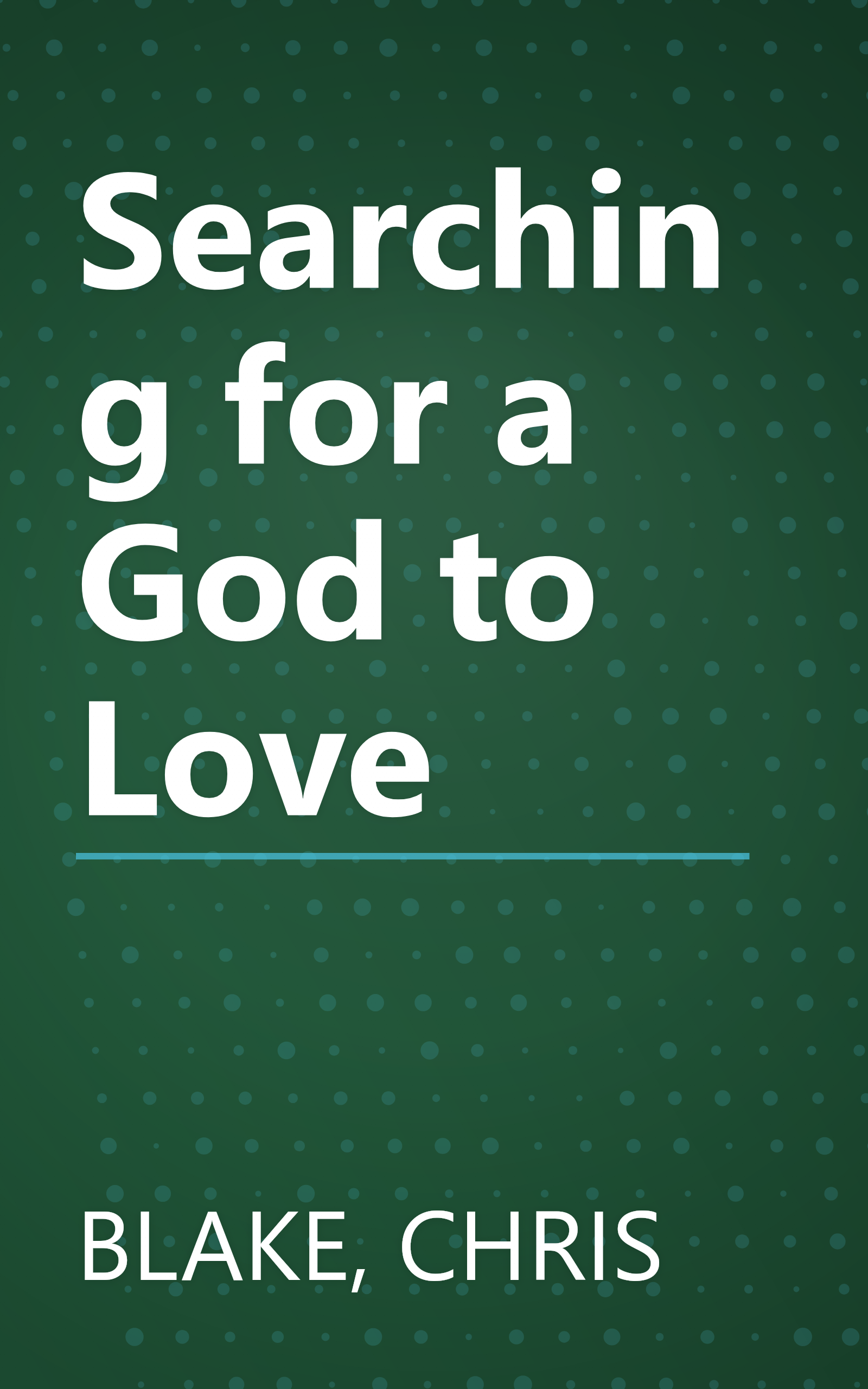 Searching for a God to Love book cover