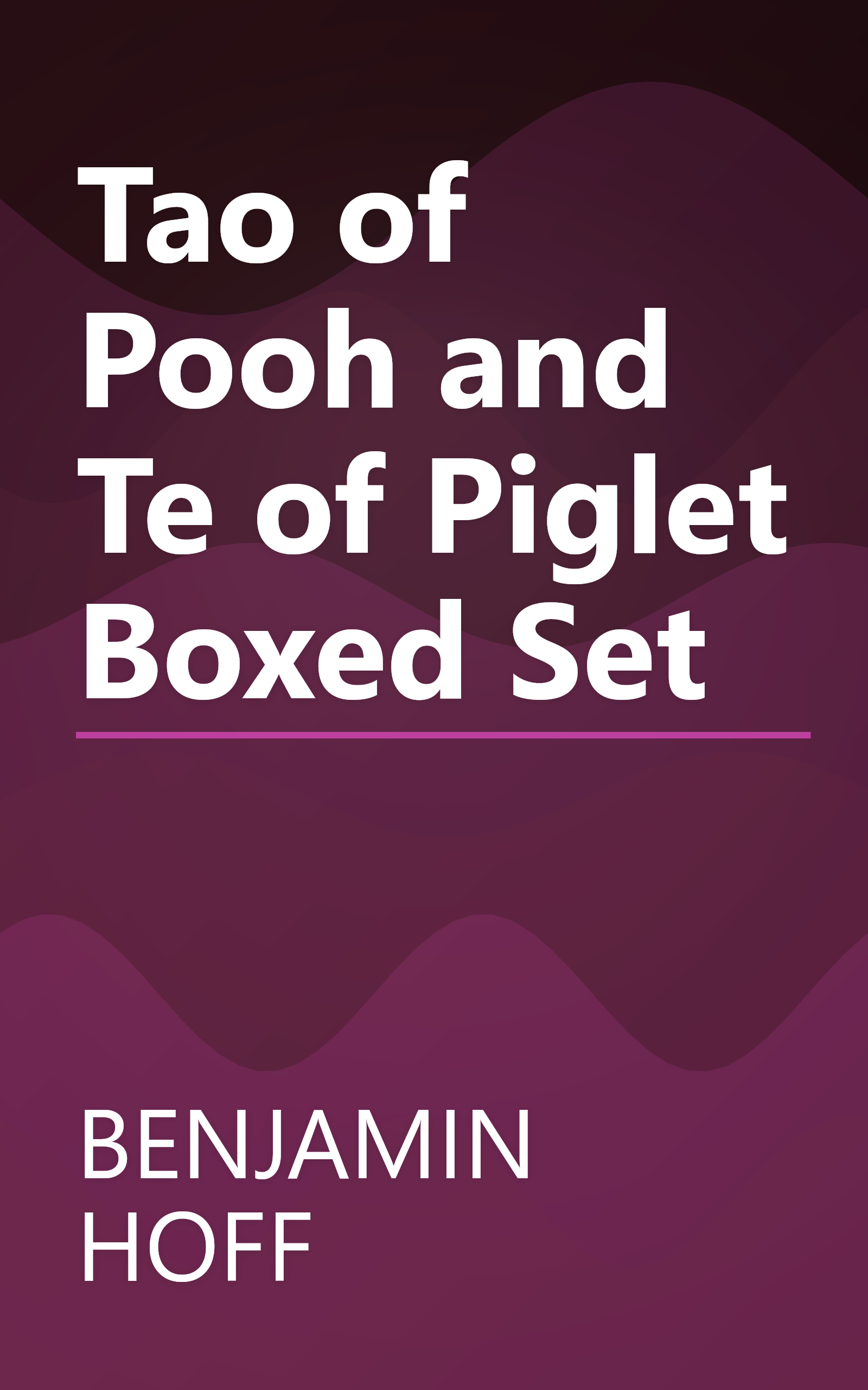 Tao of Pooh and Te of Piglet Boxed Set book cover