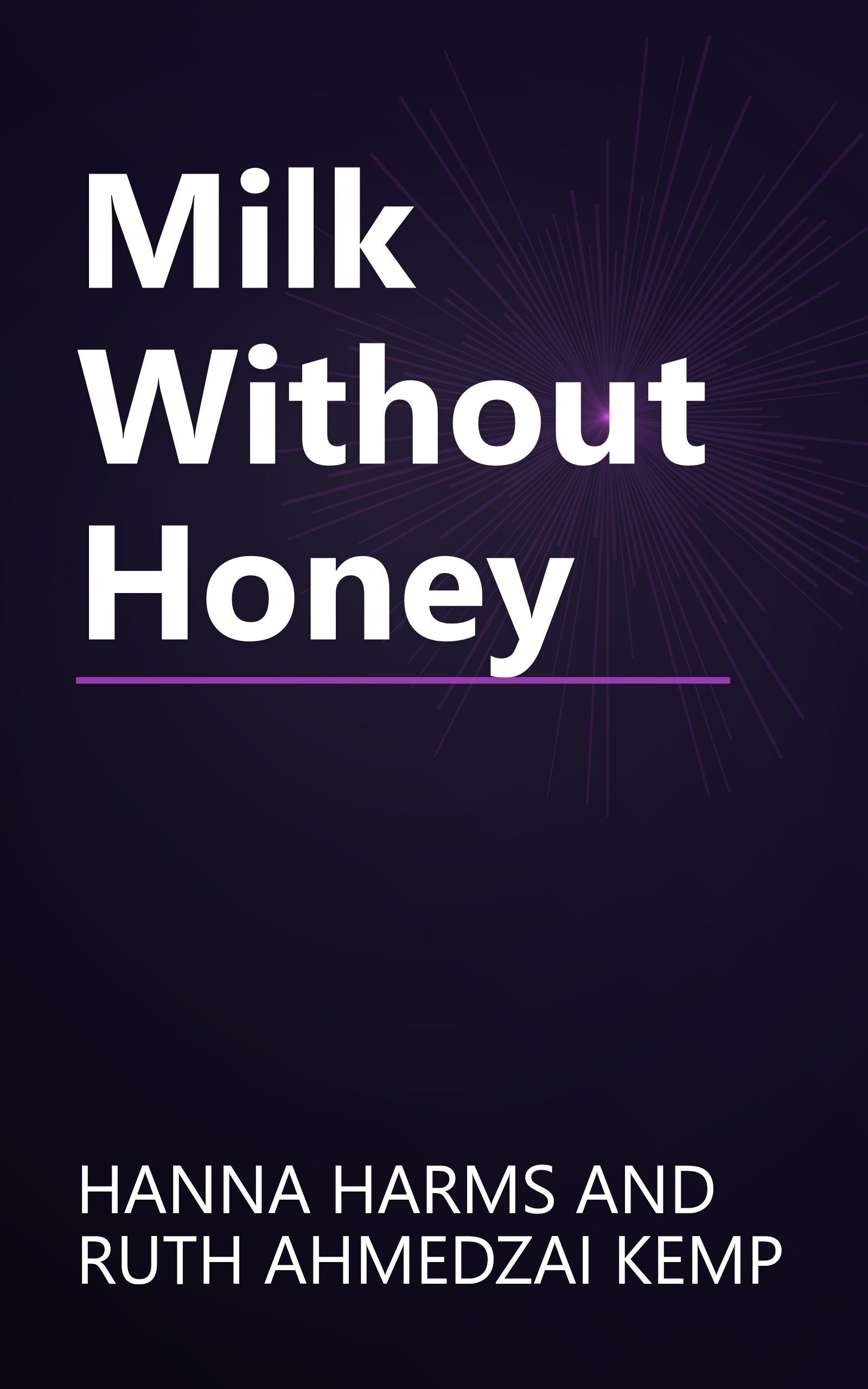 Milk Without Honey book cover