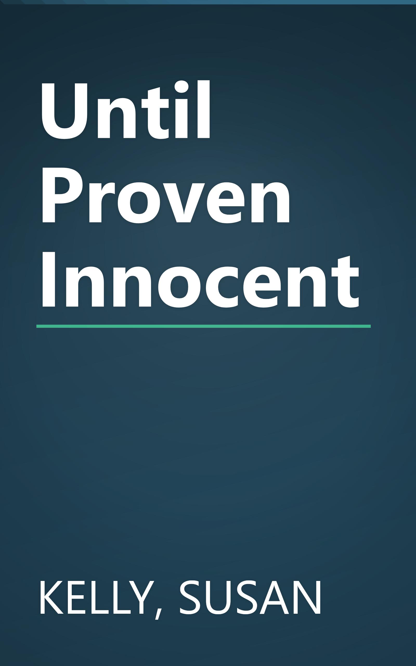 Until Proven Innocent book cover