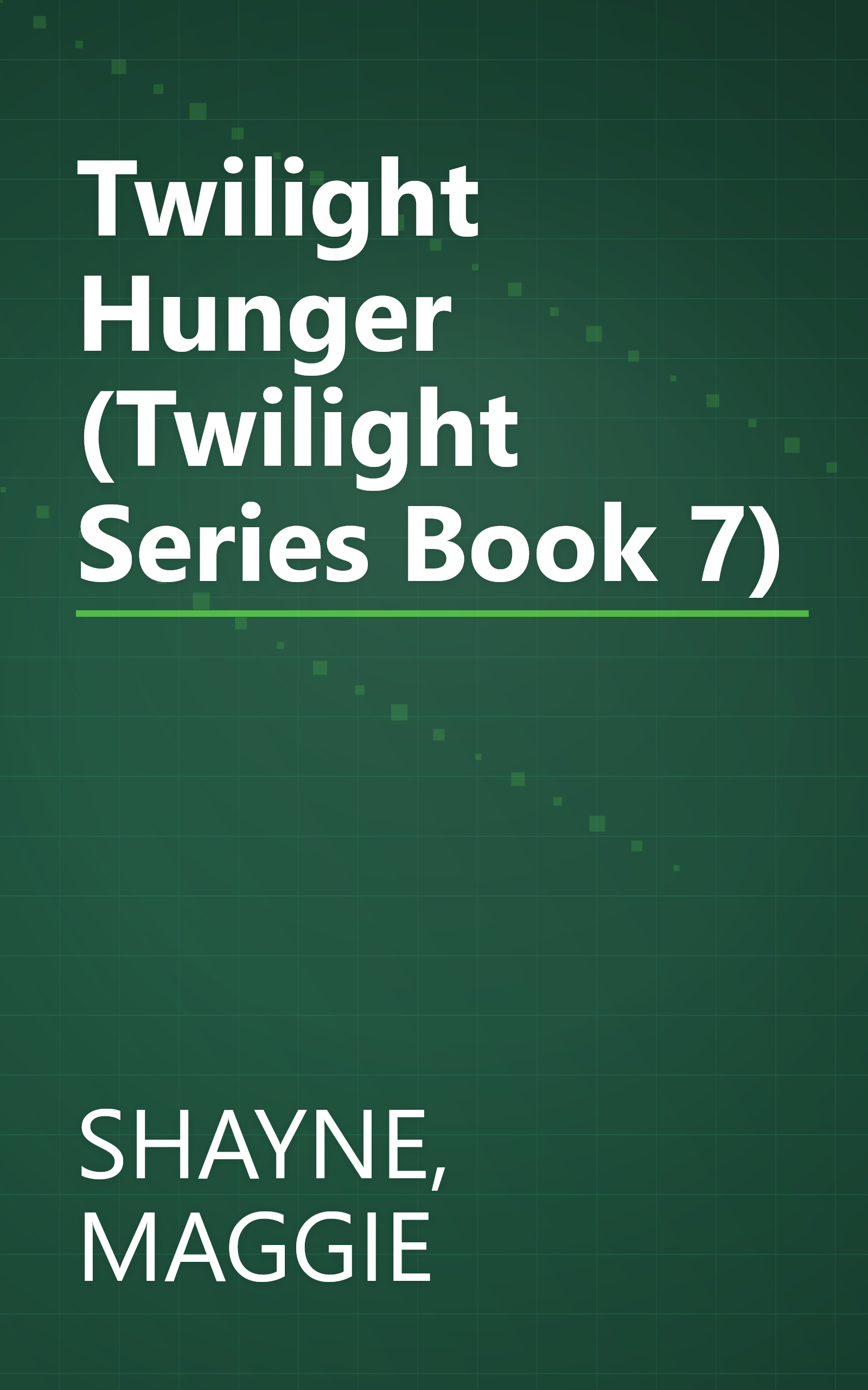 Twilight Hunger (Twilight Series Book 7) book cover