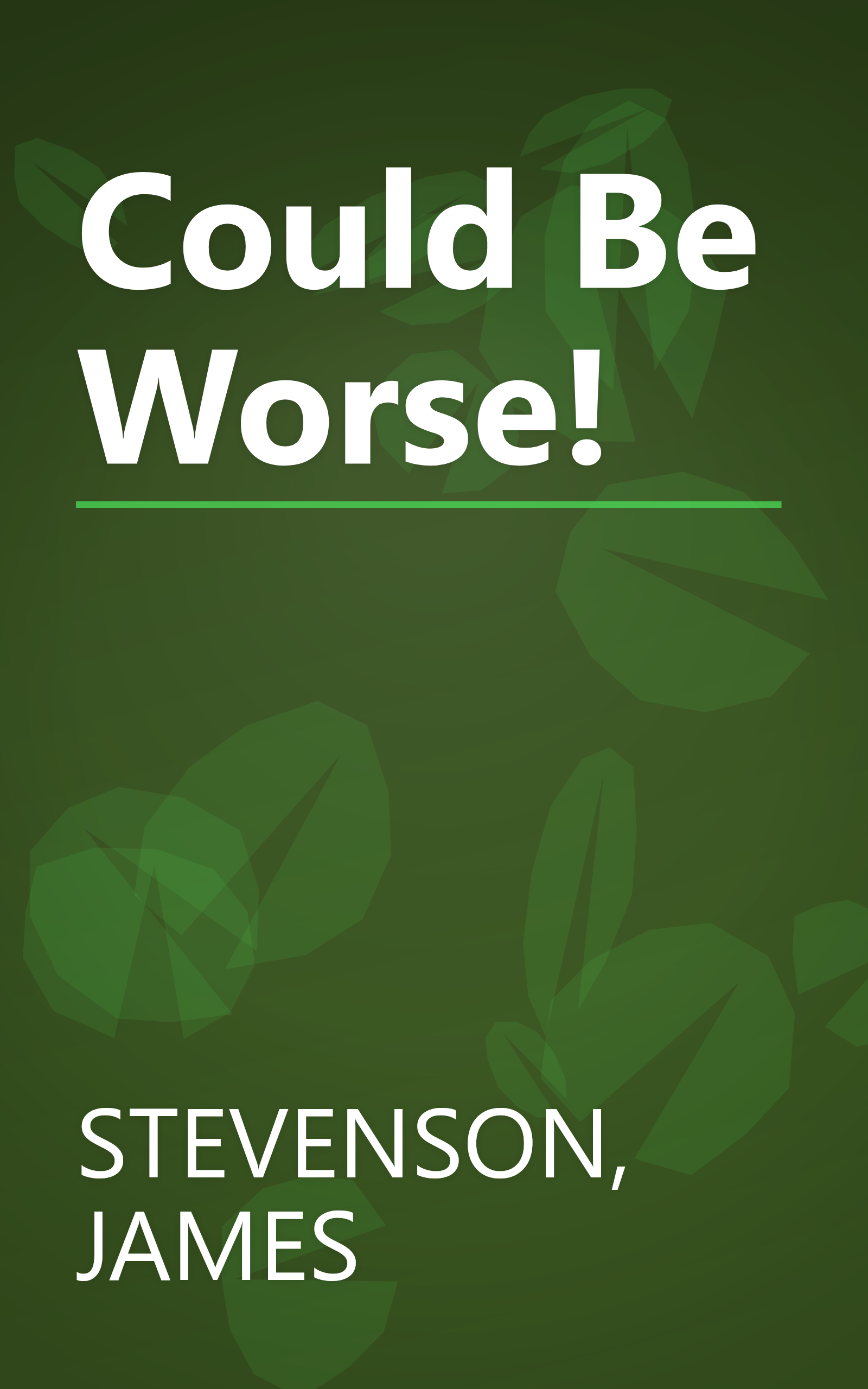 Could Be Worse! book cover