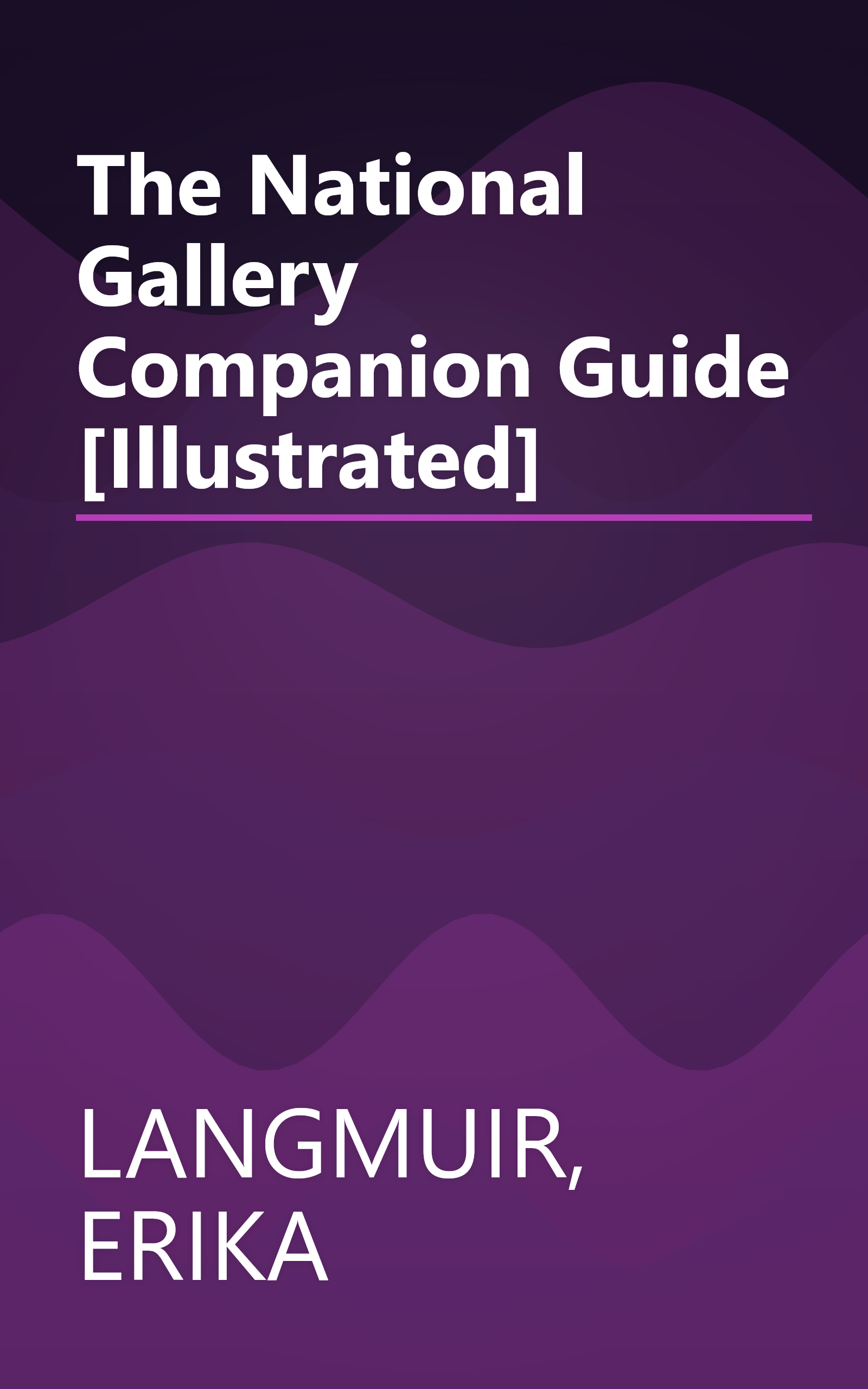 The National Gallery Companion Guide [Illustrated] book cover