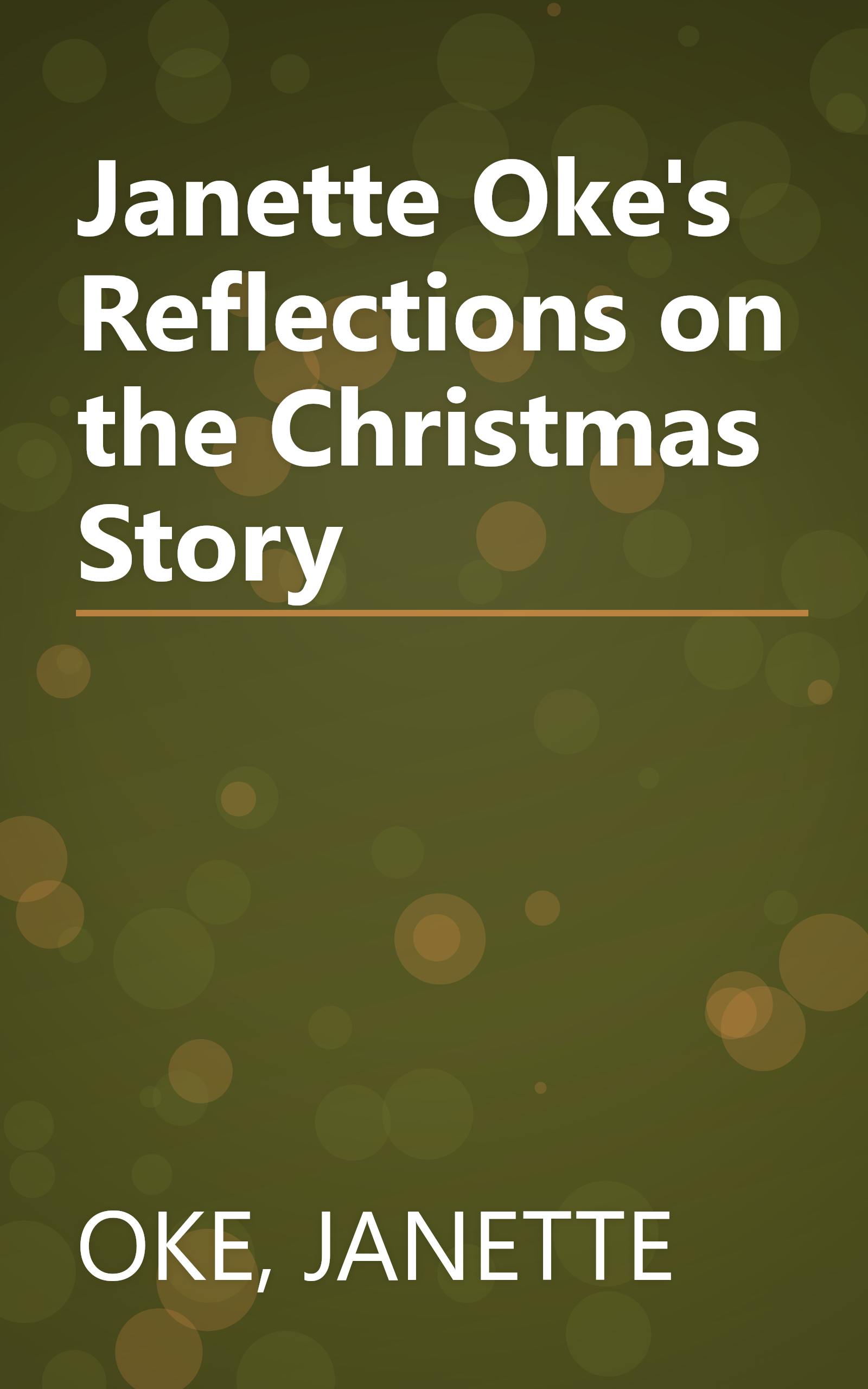 Janette Oke's Reflections on the Christmas Story book cover