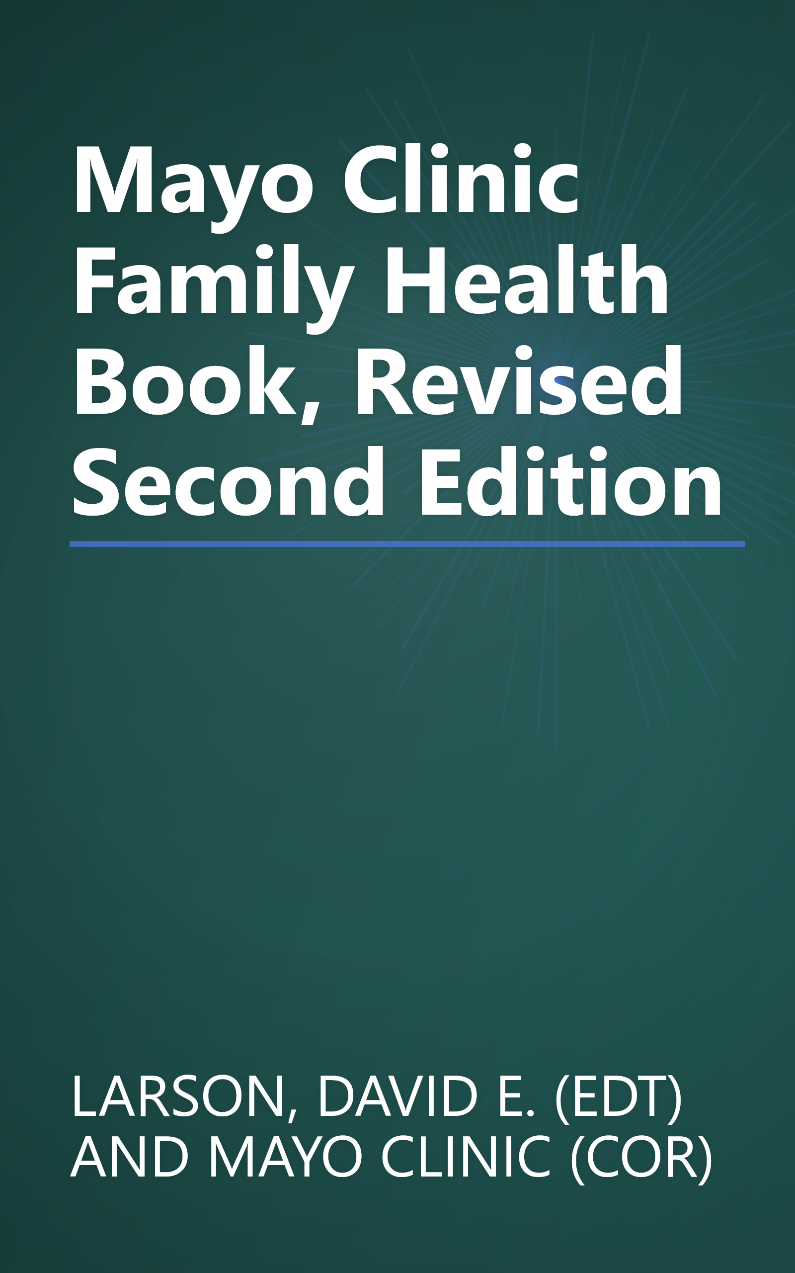 Mayo Clinic Family Health Book, Revised Second Edition book cover