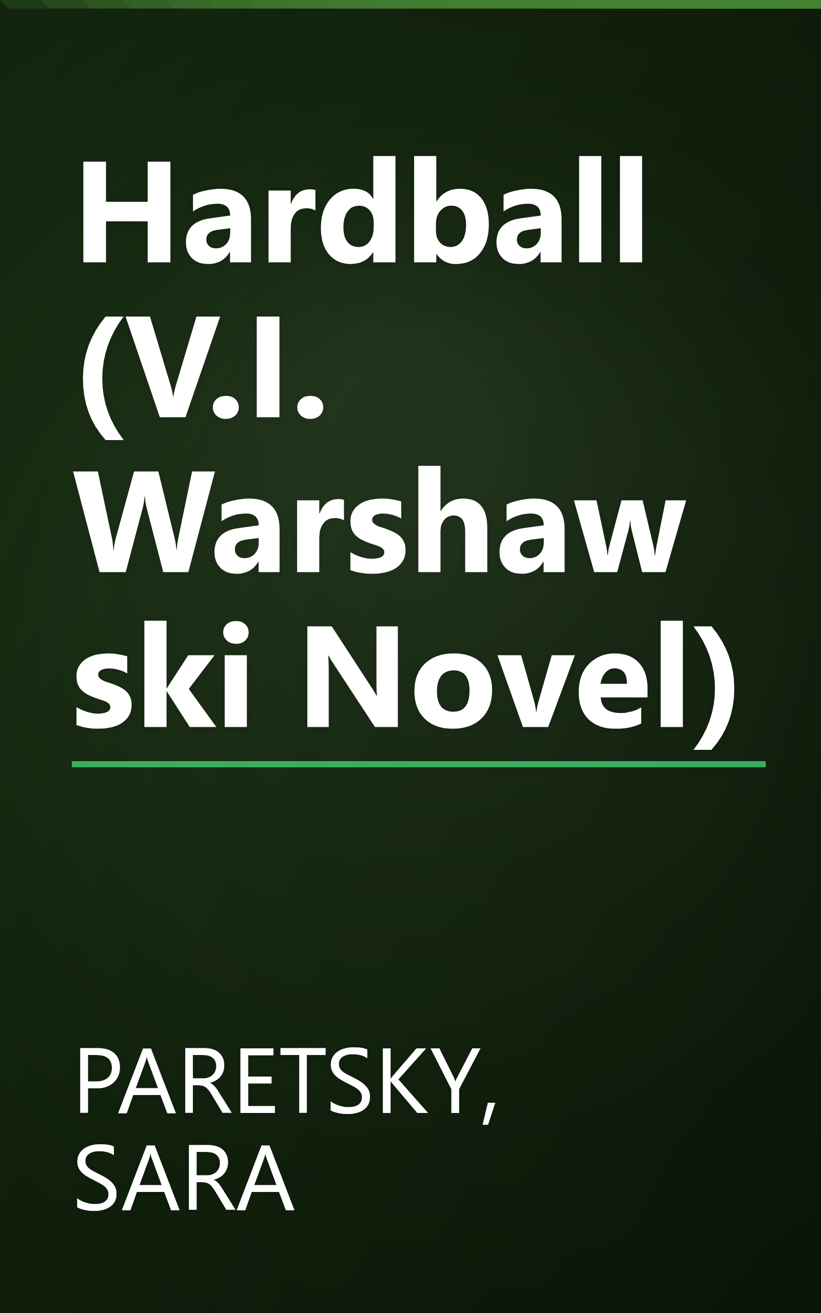 Hardball (V.I. Warshawski Novel) book cover