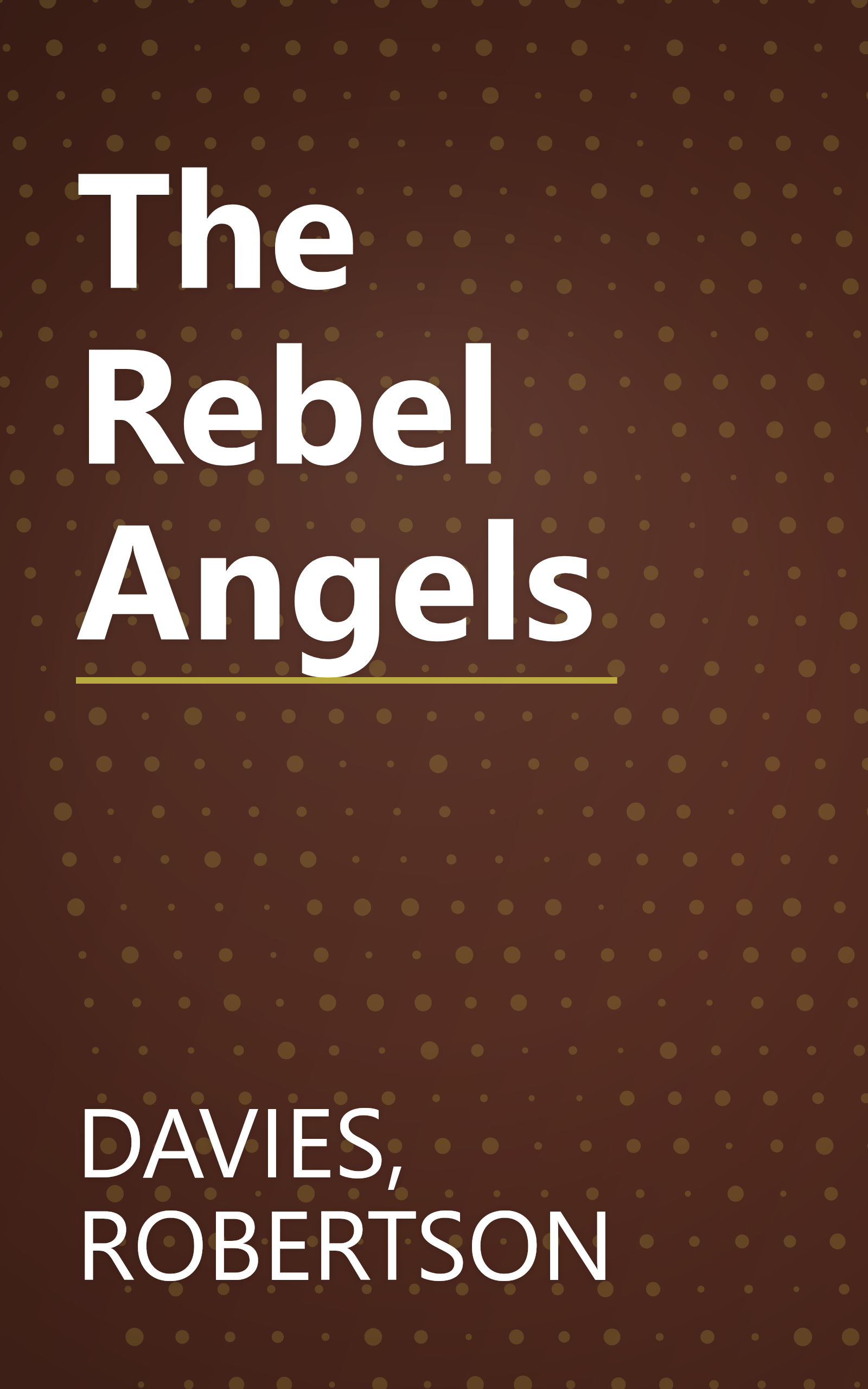 The Rebel Angels book cover