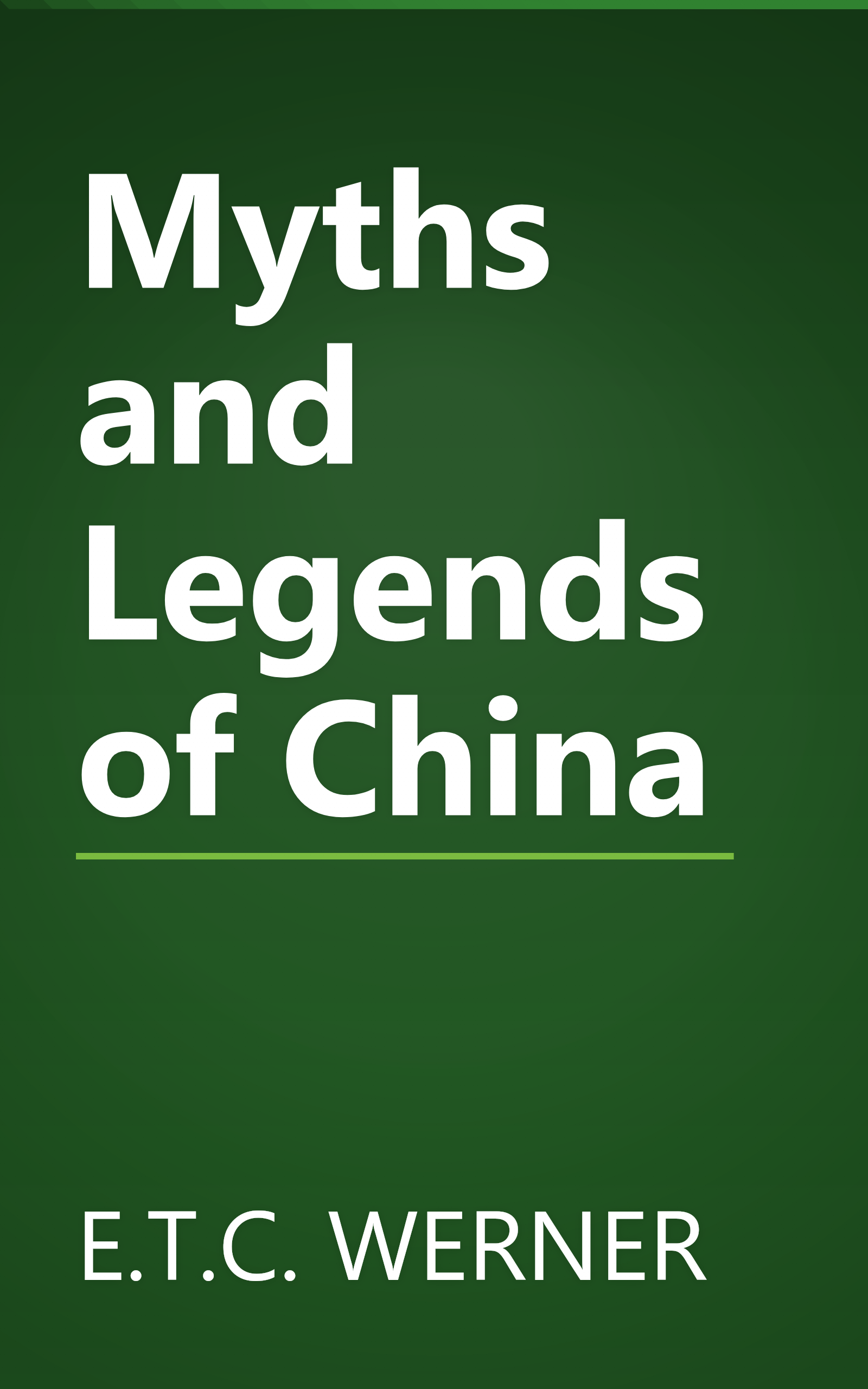 Myths and Legends of China book cover