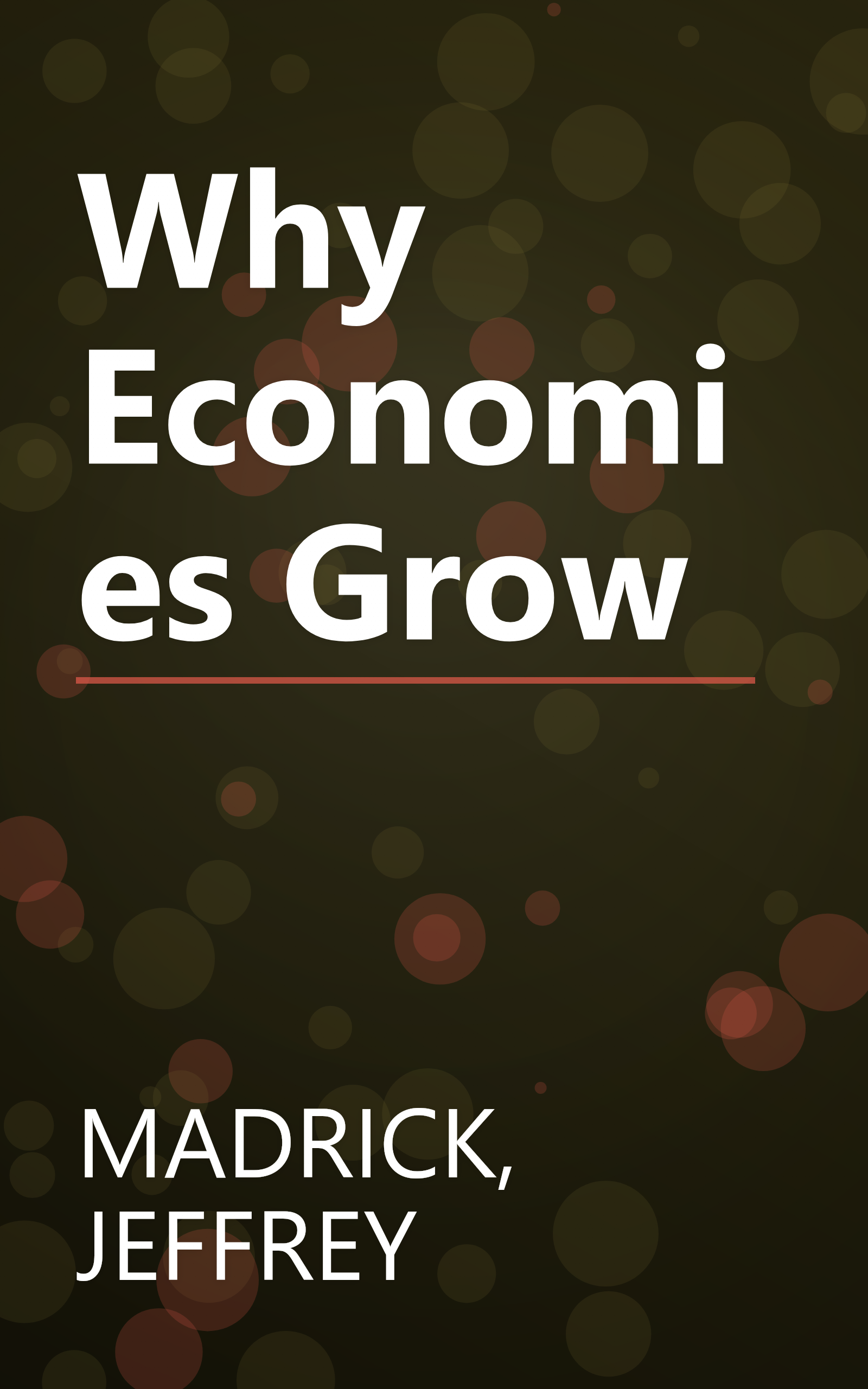 Why Economies Grow book cover