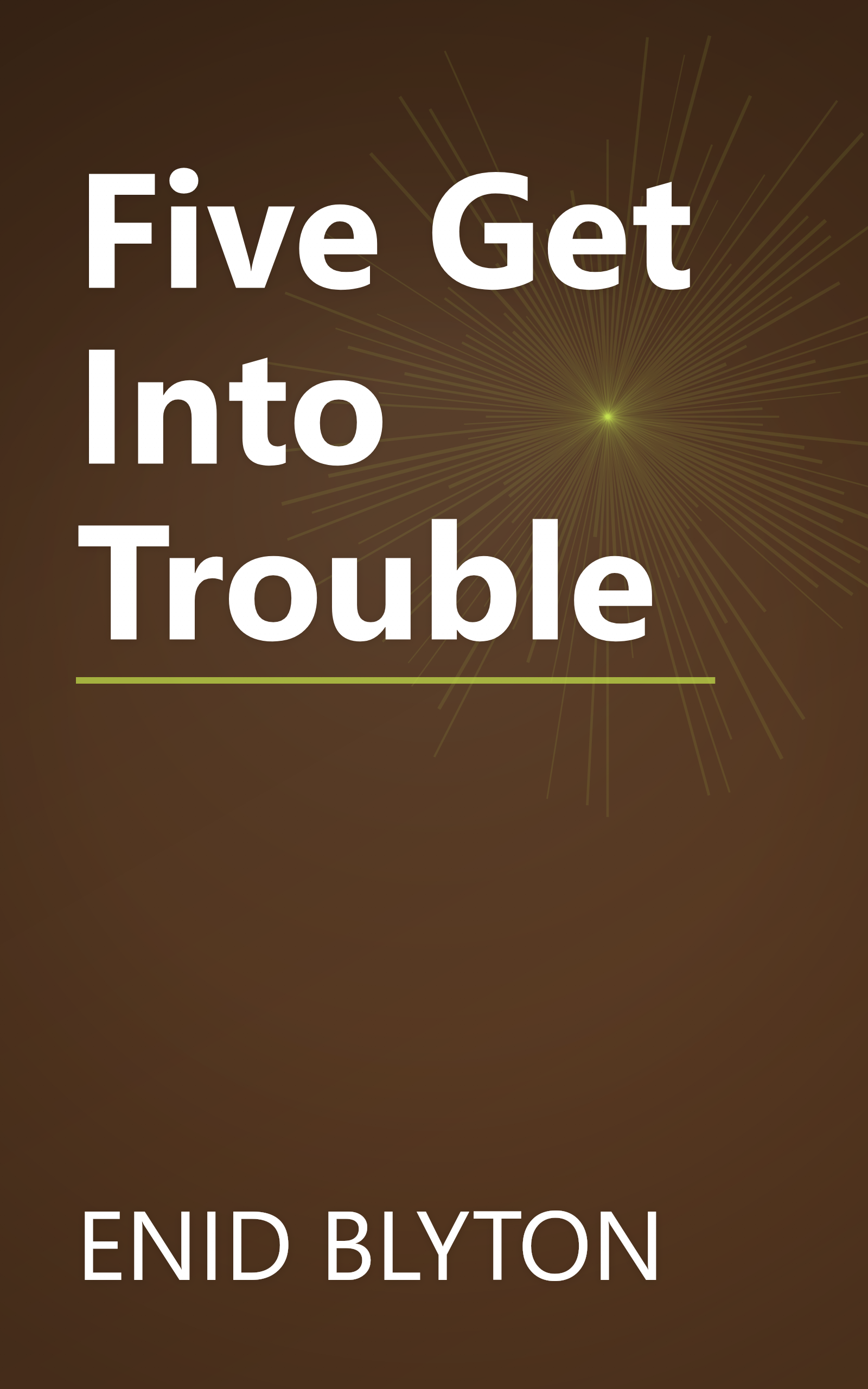 Five Get Into Trouble book cover