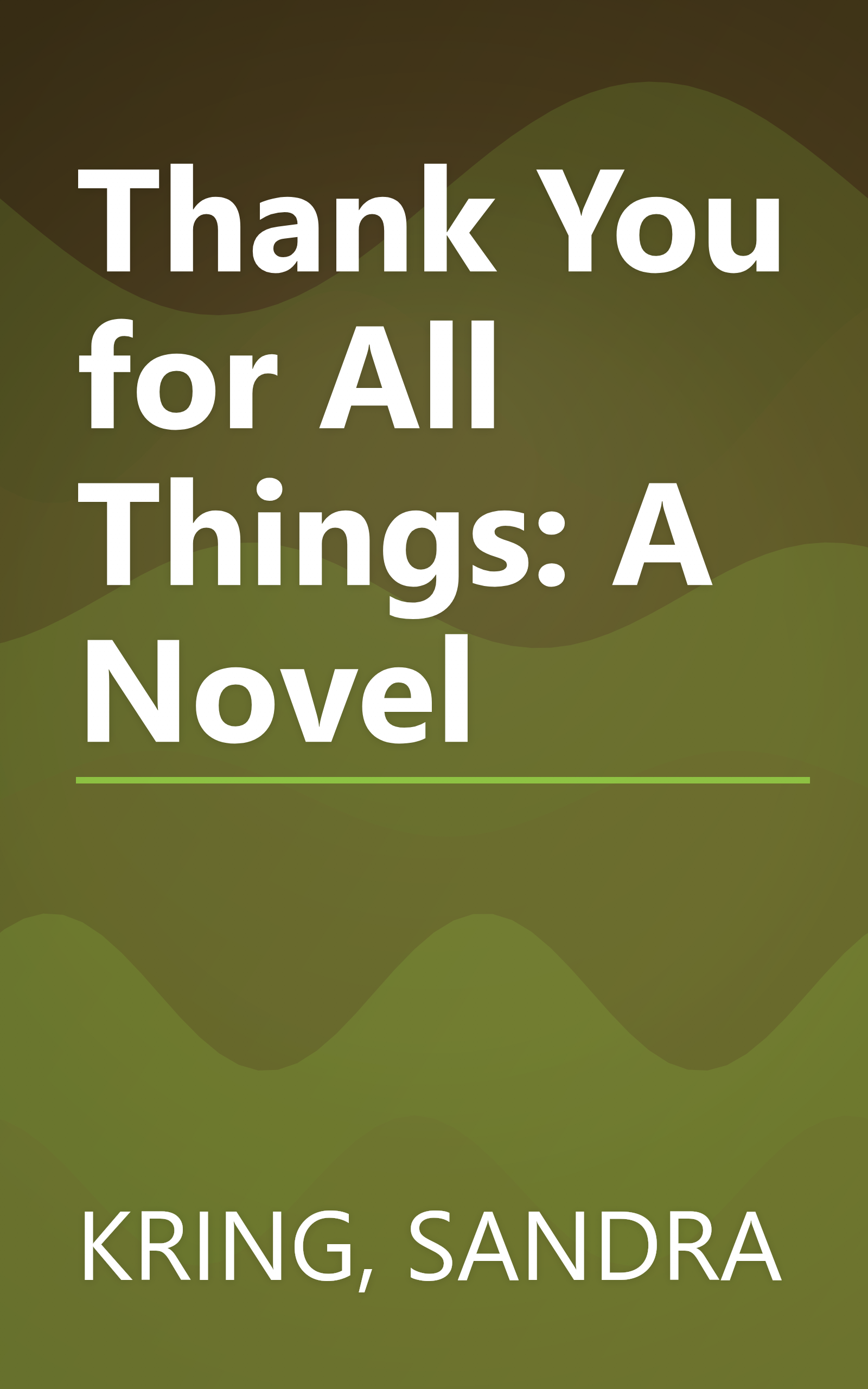 Thank You for All Things: A Novel book cover