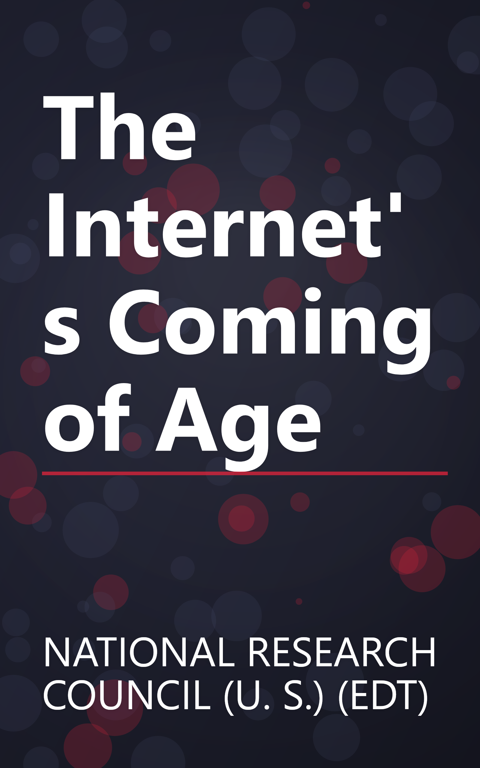 The Internet's Coming of Age book cover