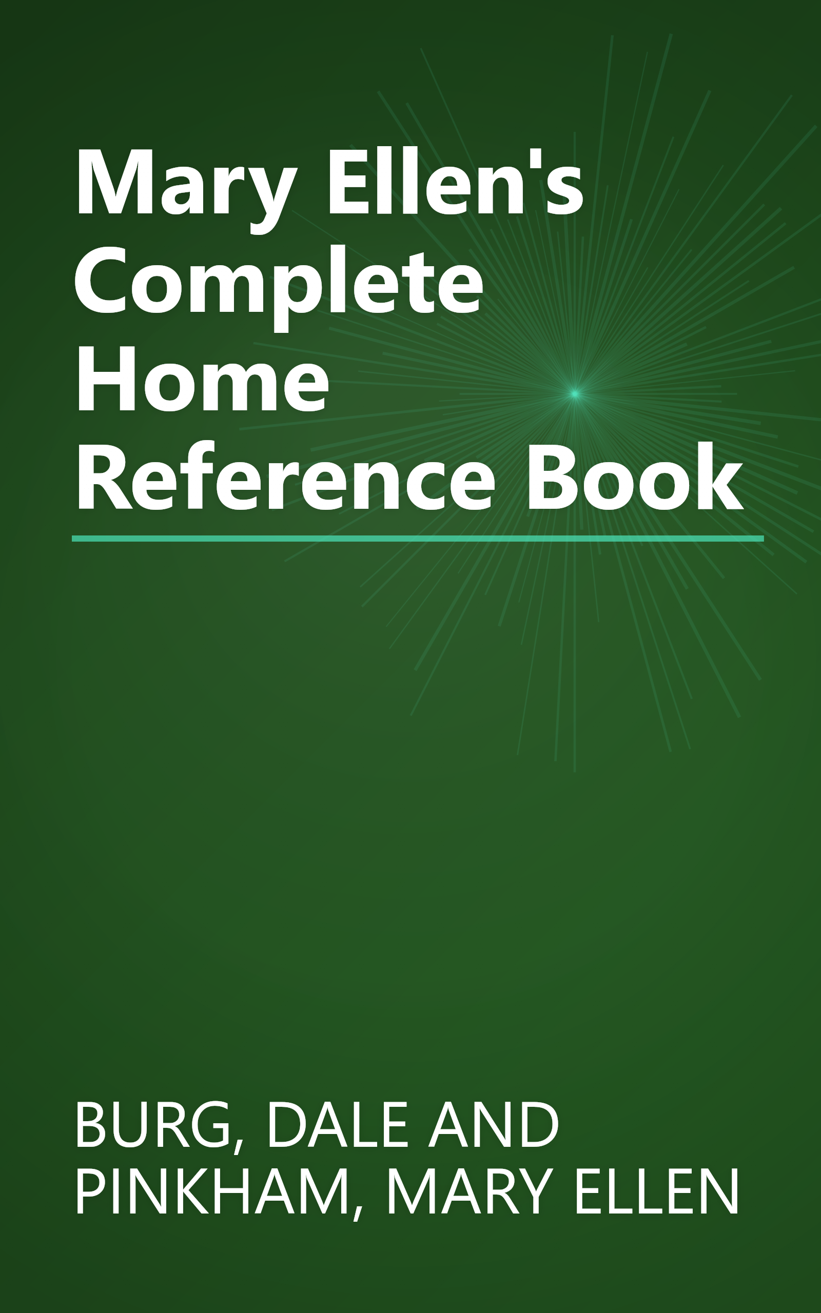 Mary Ellen's Complete Home Reference Book book cover
