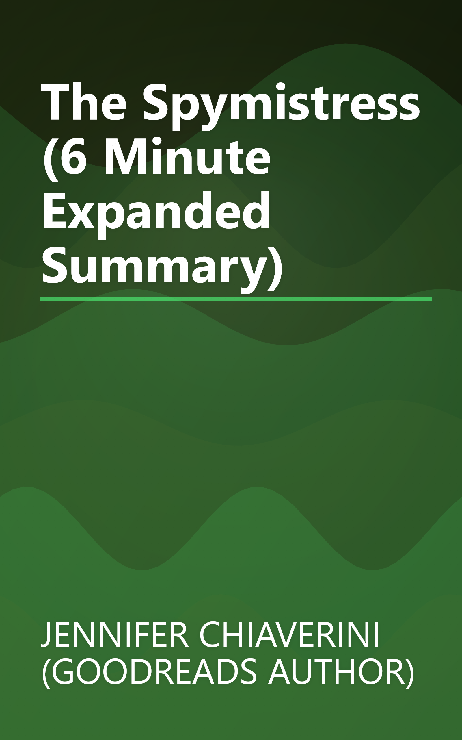 The Spymistress (6 Minute   Expanded Summary) book cover