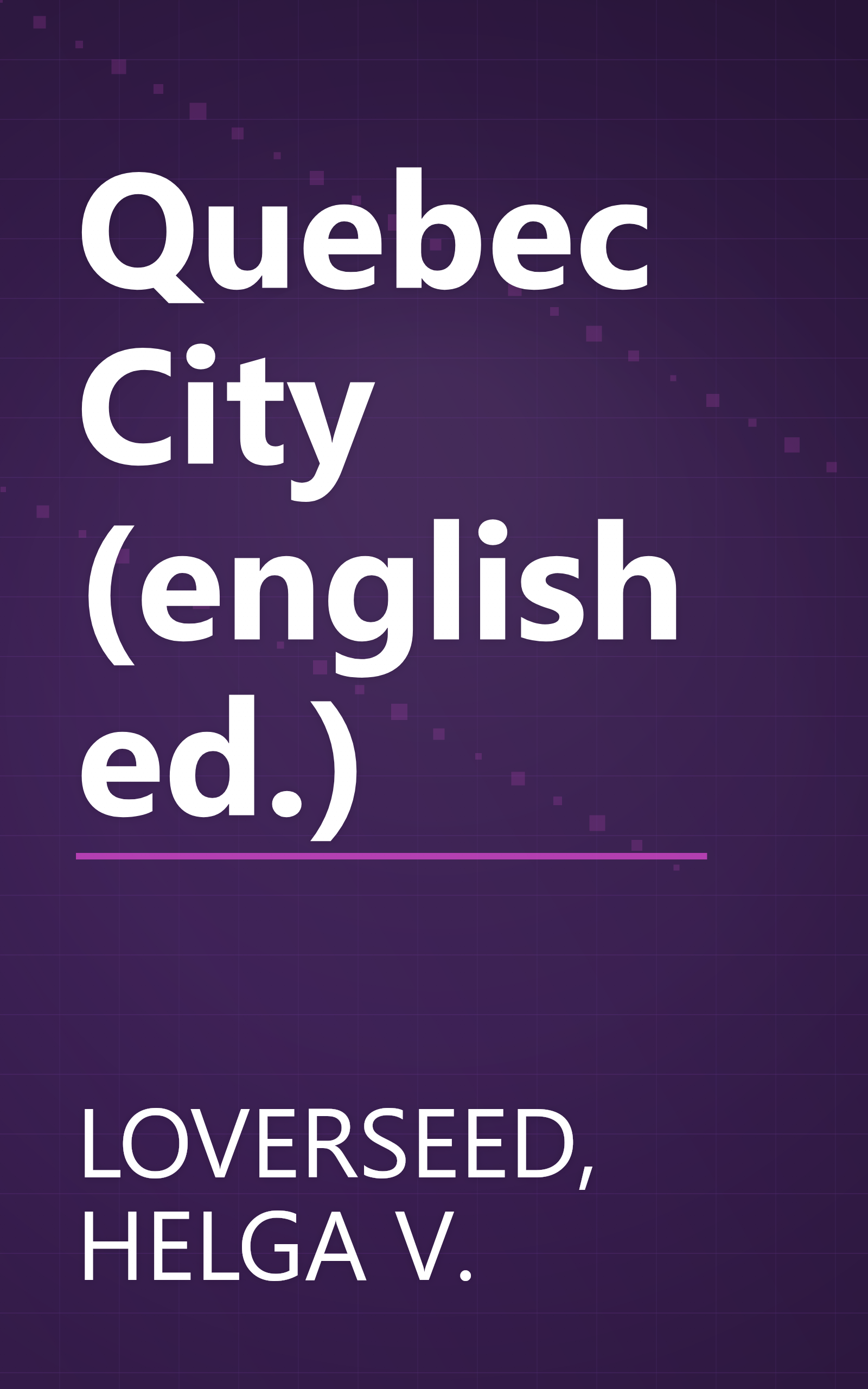 Quebec City (english ed.) book cover