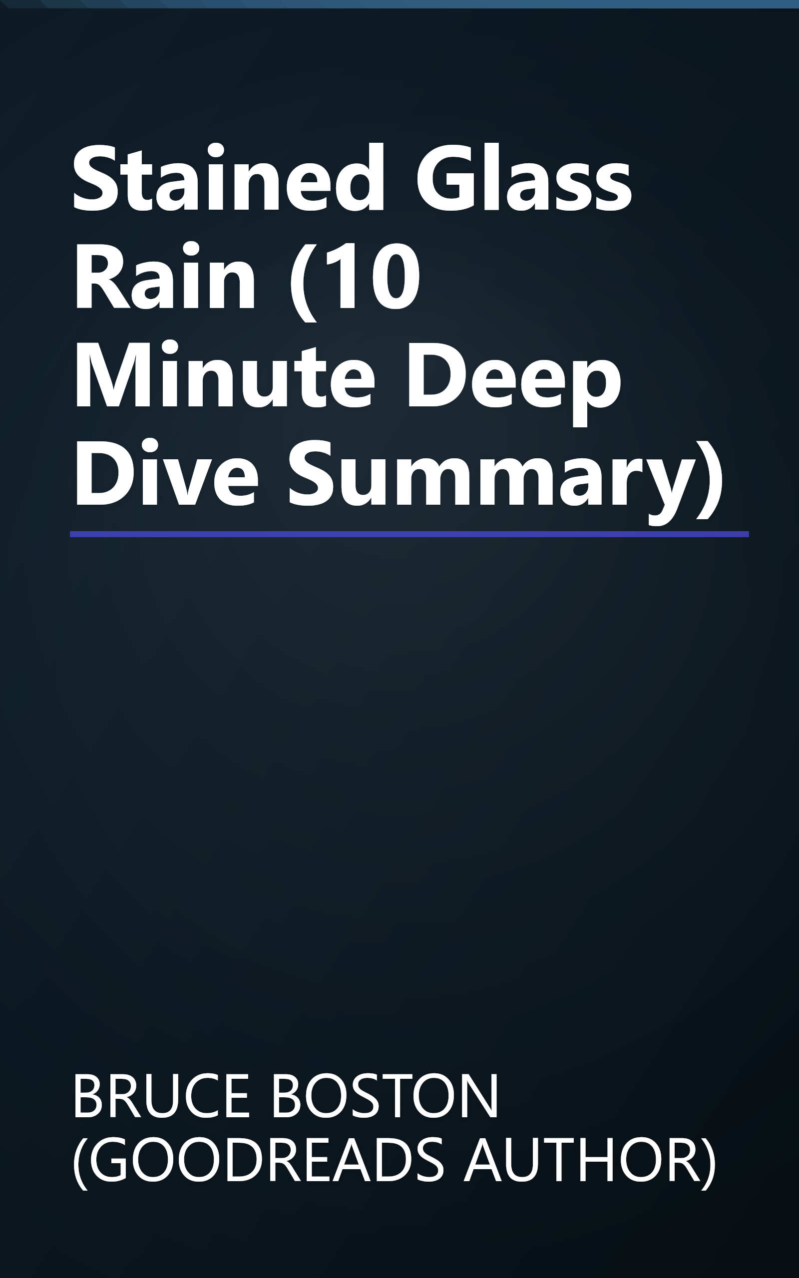 Stained Glass Rain (10 Minute   Deep Dive Summary) book cover