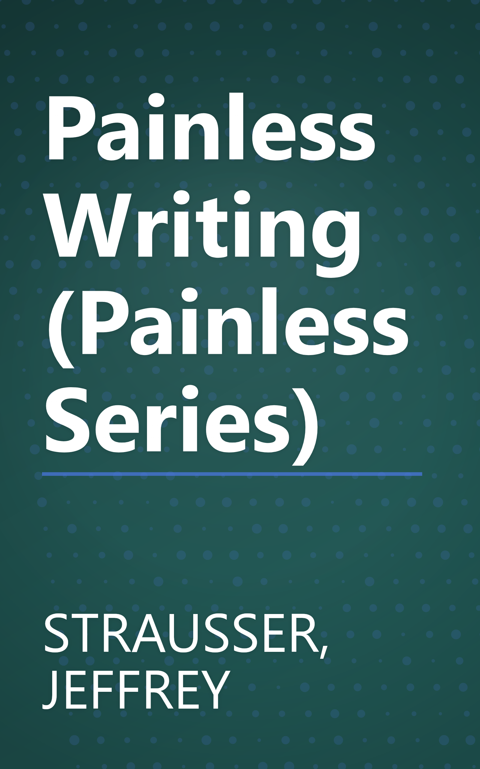 Painless Writing (Painless Series) book cover