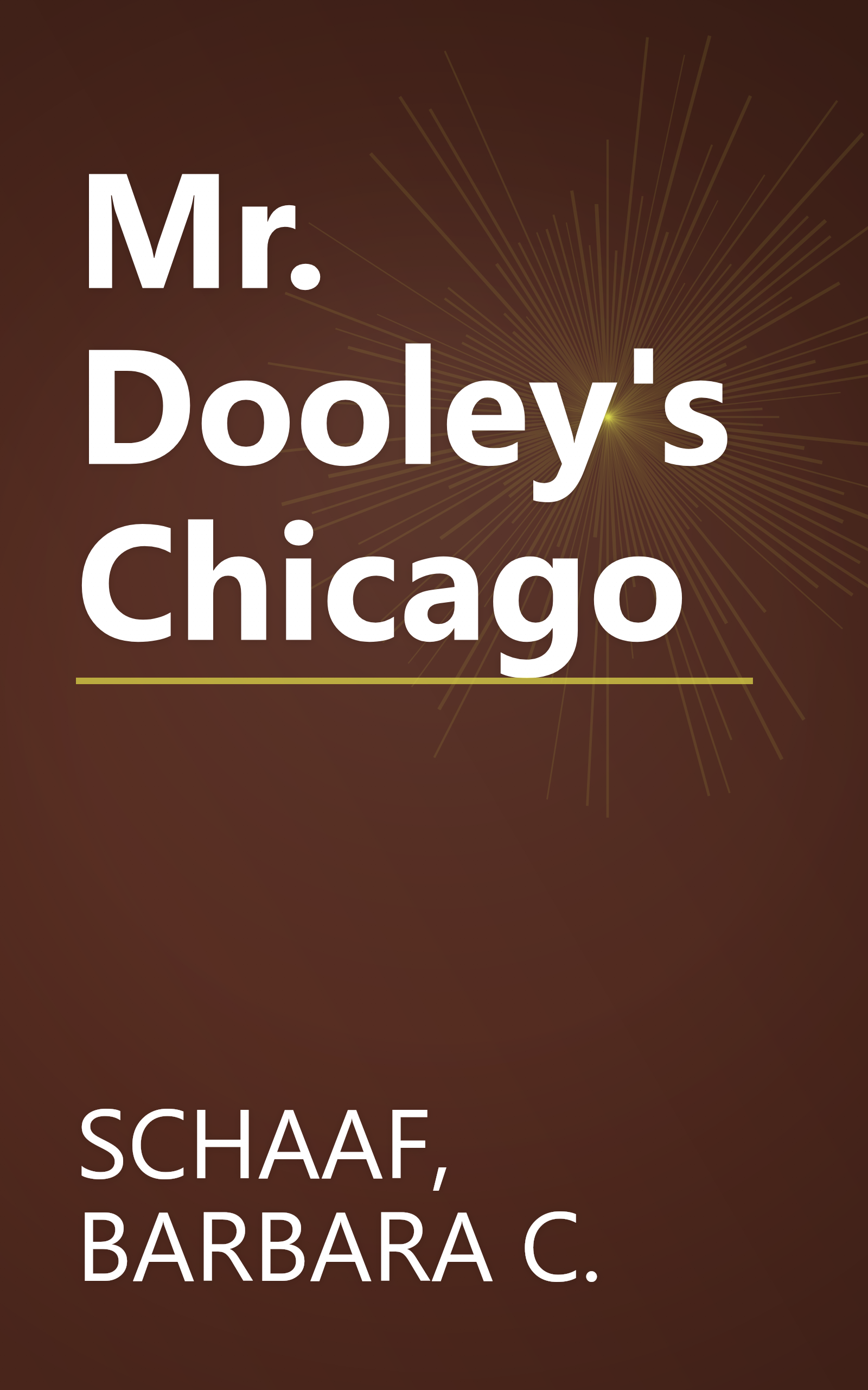 Mr. Dooley's Chicago book cover