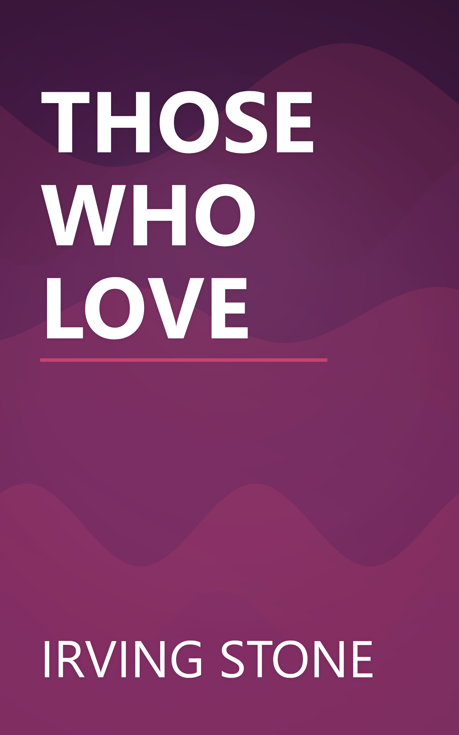 THOSE WHO LOVE book cover