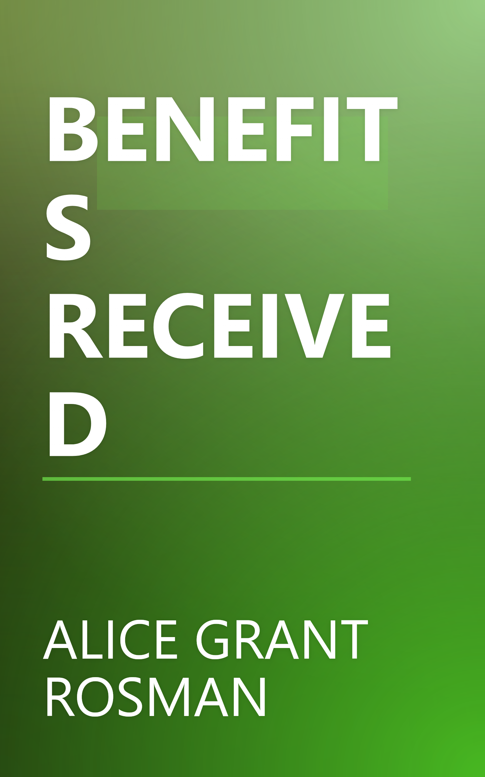 BENEFITS RECEIVED book cover