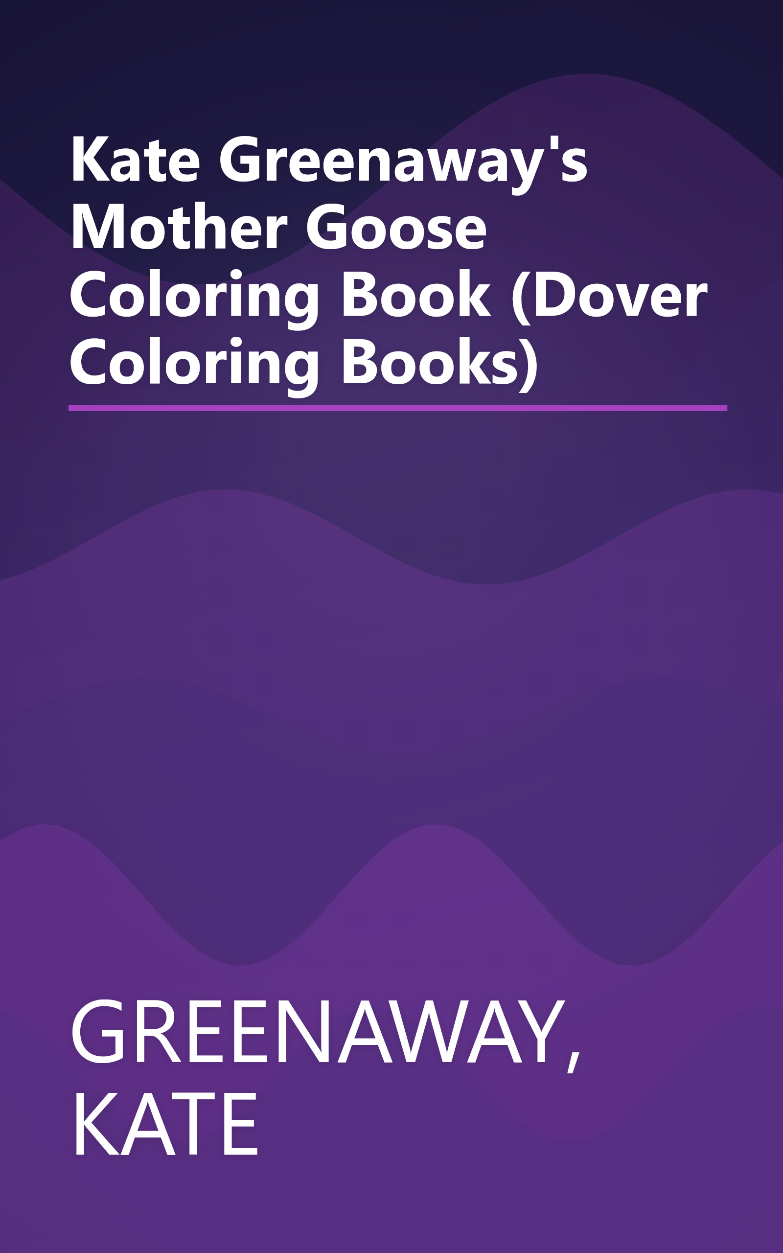 Kate Greenaway's Mother Goose Coloring Book (Dover Coloring Books) book cover
