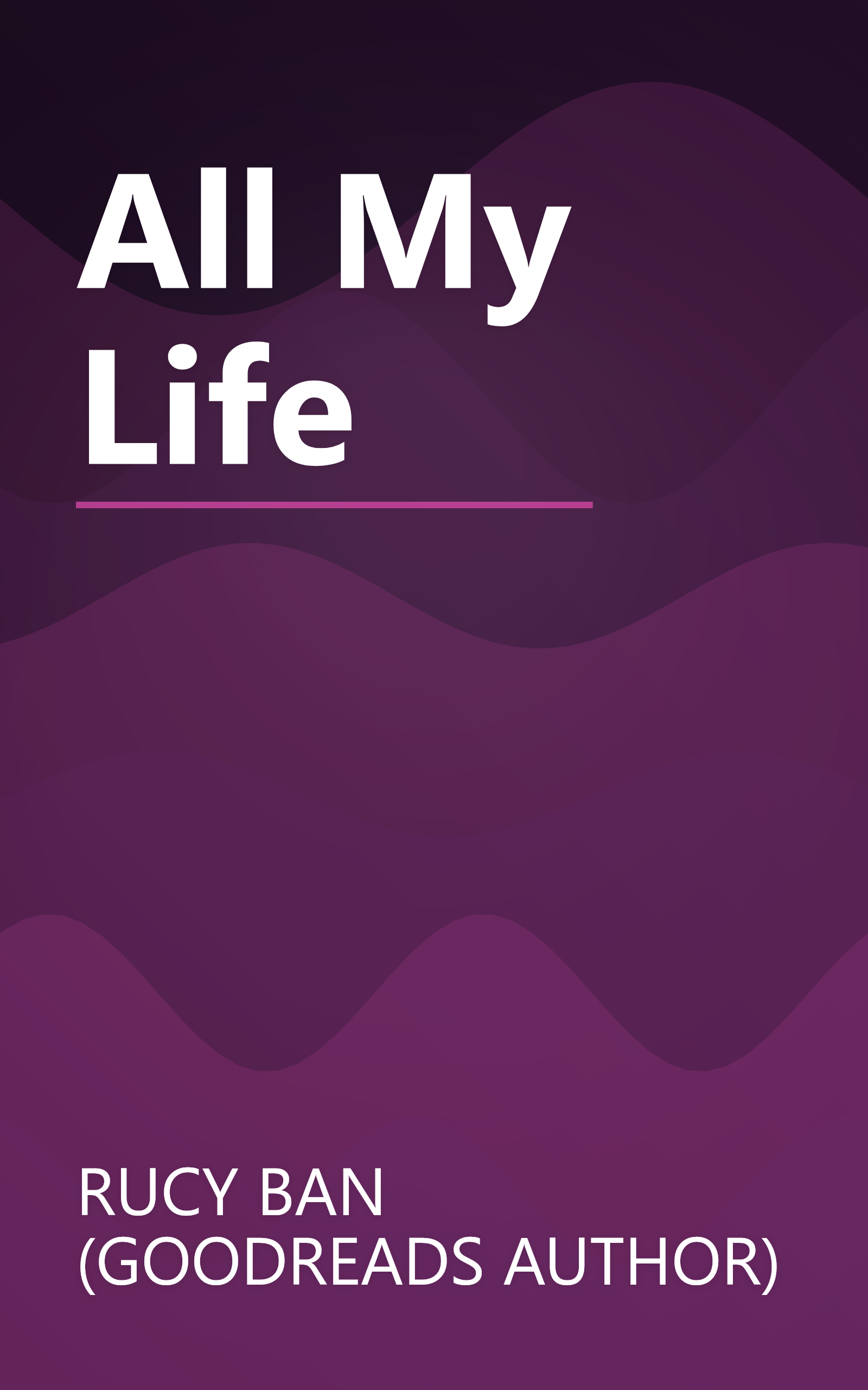 All My Life book cover