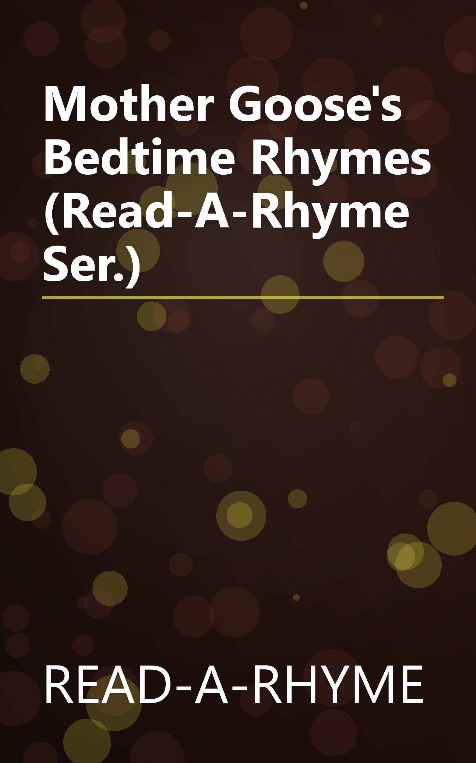 Mother Goose's Bedtime Rhymes (Read-A-Rhyme Ser.) book cover
