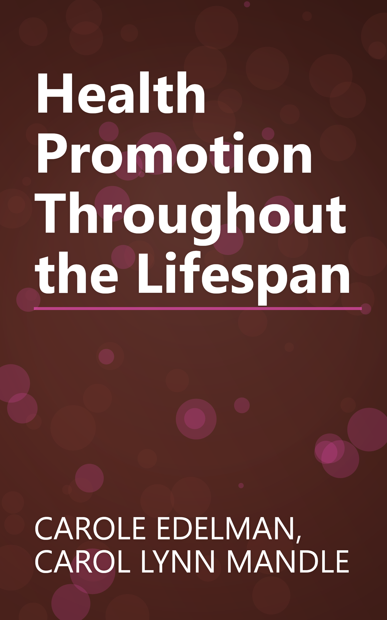 Health Promotion Throughout the Lifespan book cover