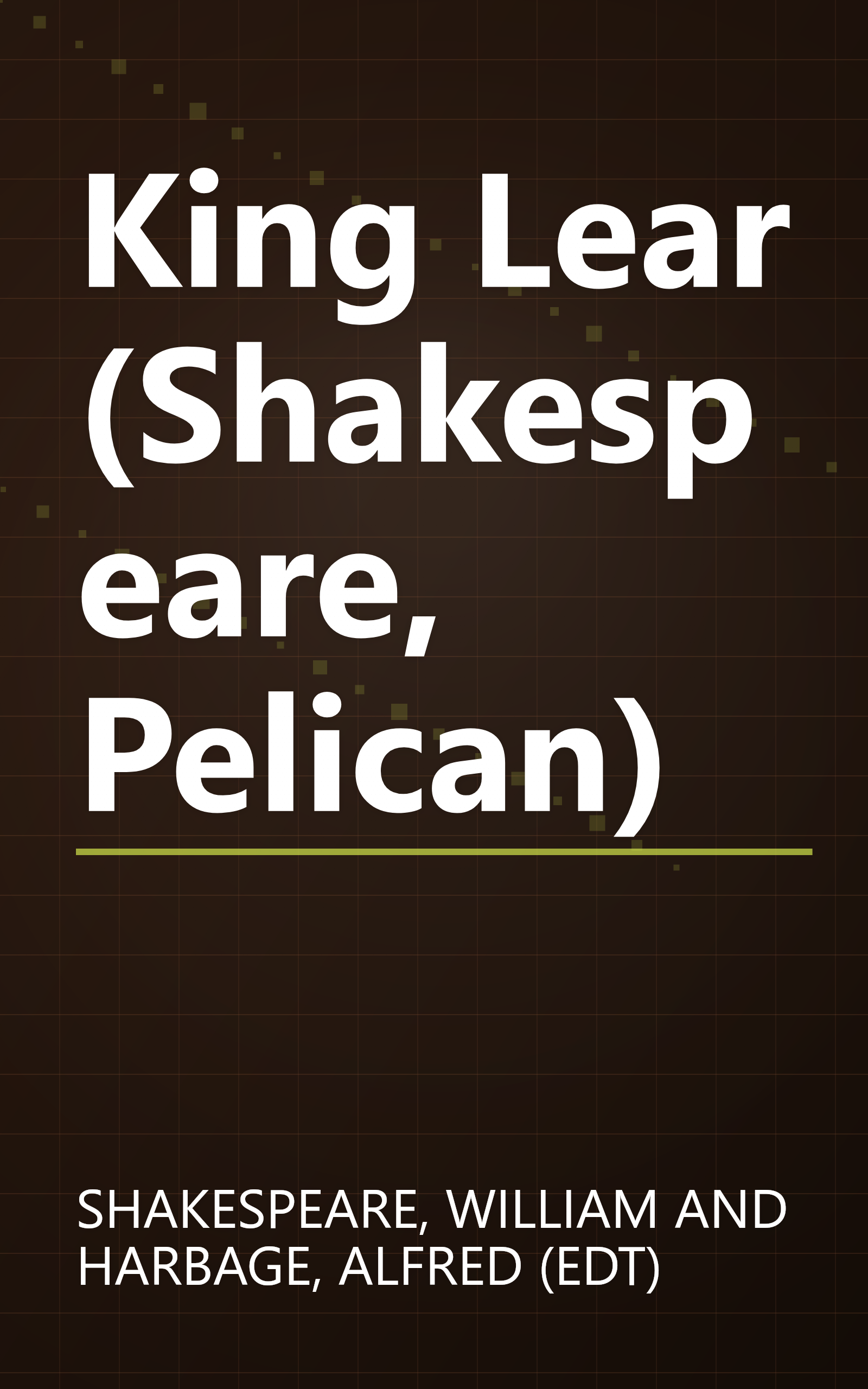 King Lear (Shakespeare, Pelican) book cover