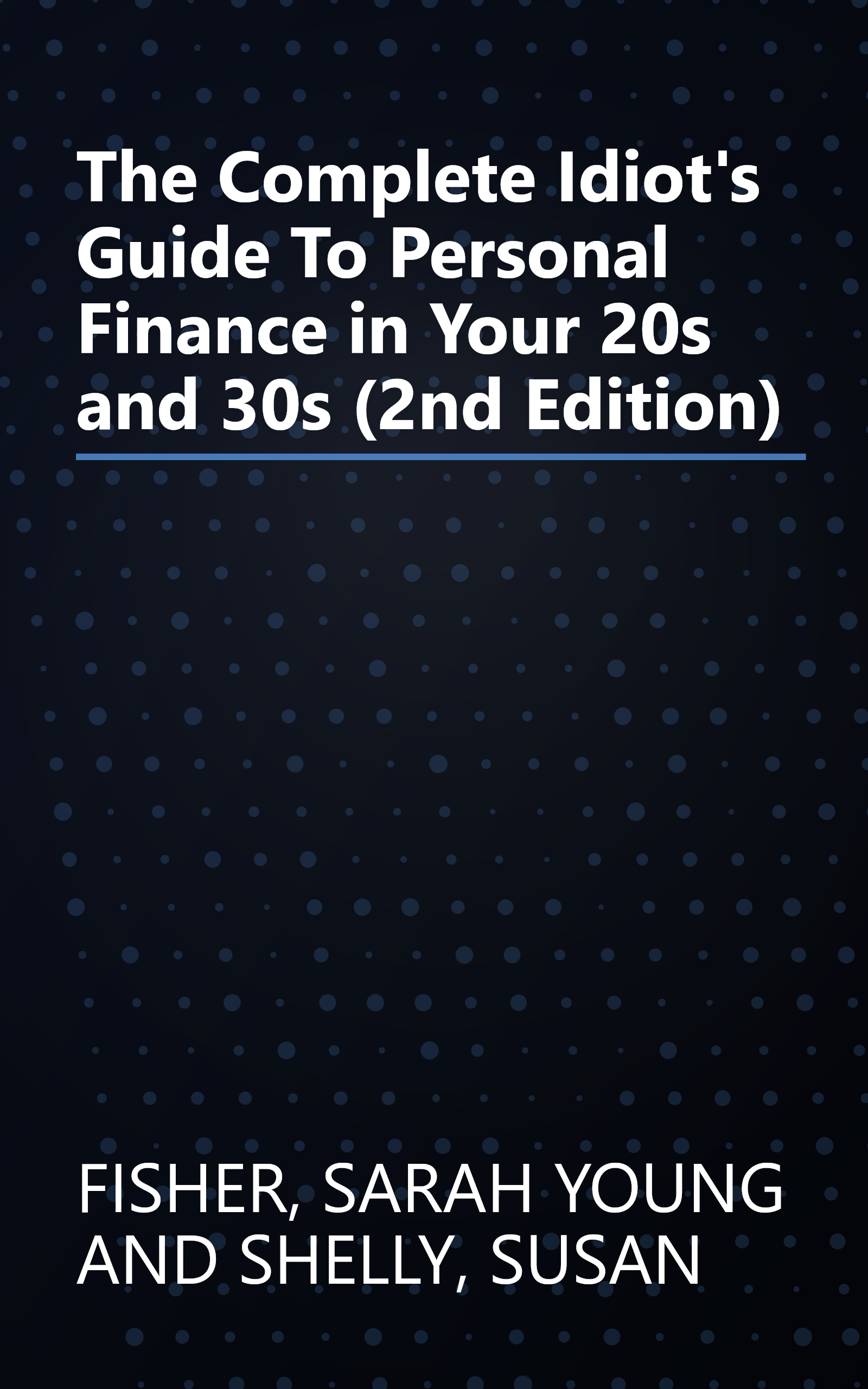 The Complete Idiot's Guide To Personal Finance in Your 20s and 30s (2nd Edition) book cover