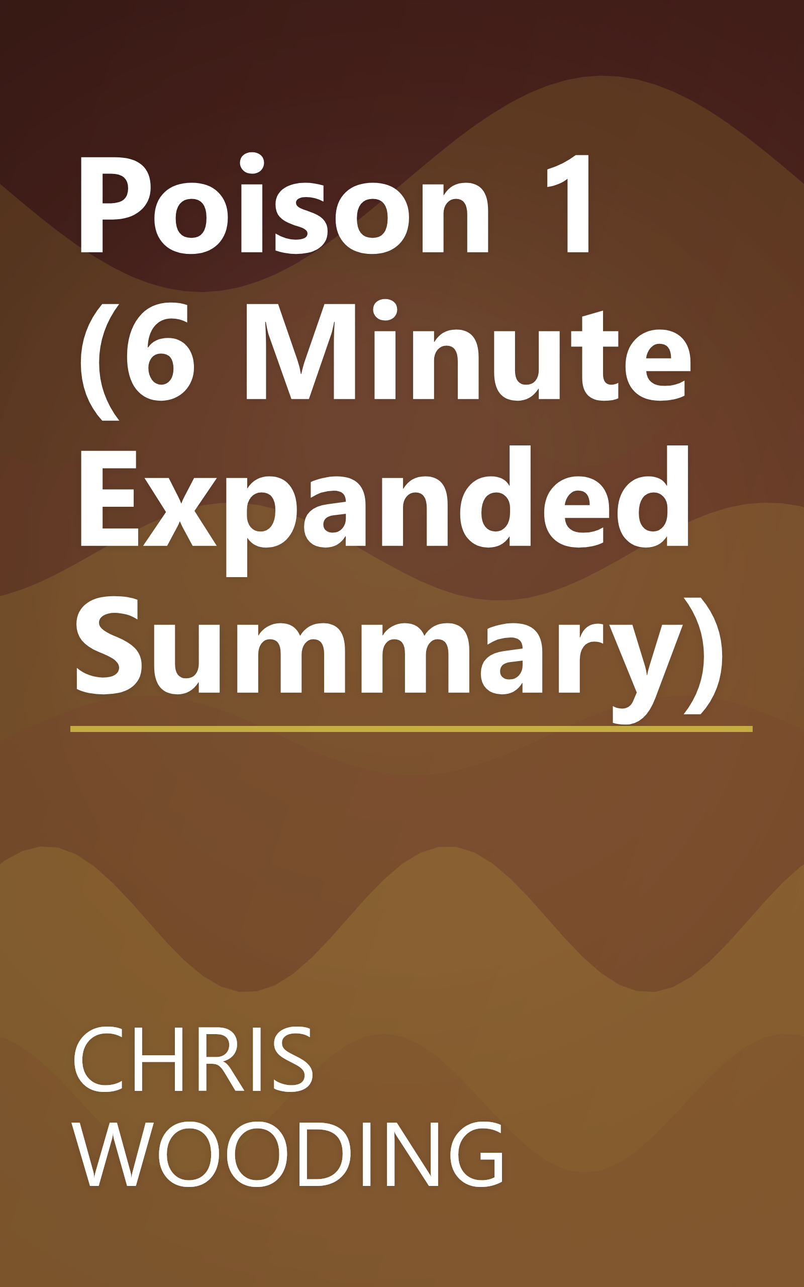 Poison 1 (6 Minute   Expanded Summary) book cover