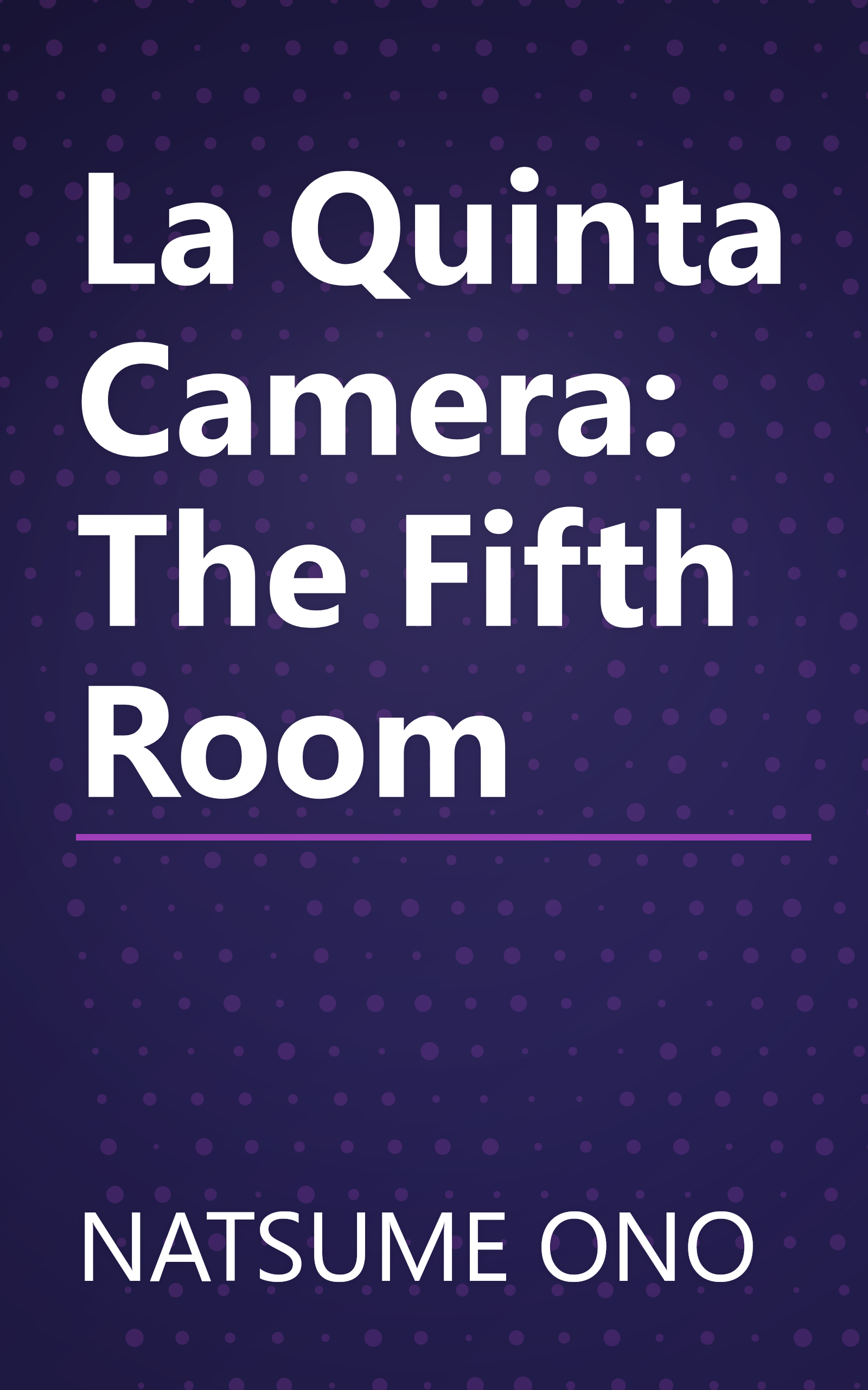 La Quinta Camera: The Fifth Room book cover