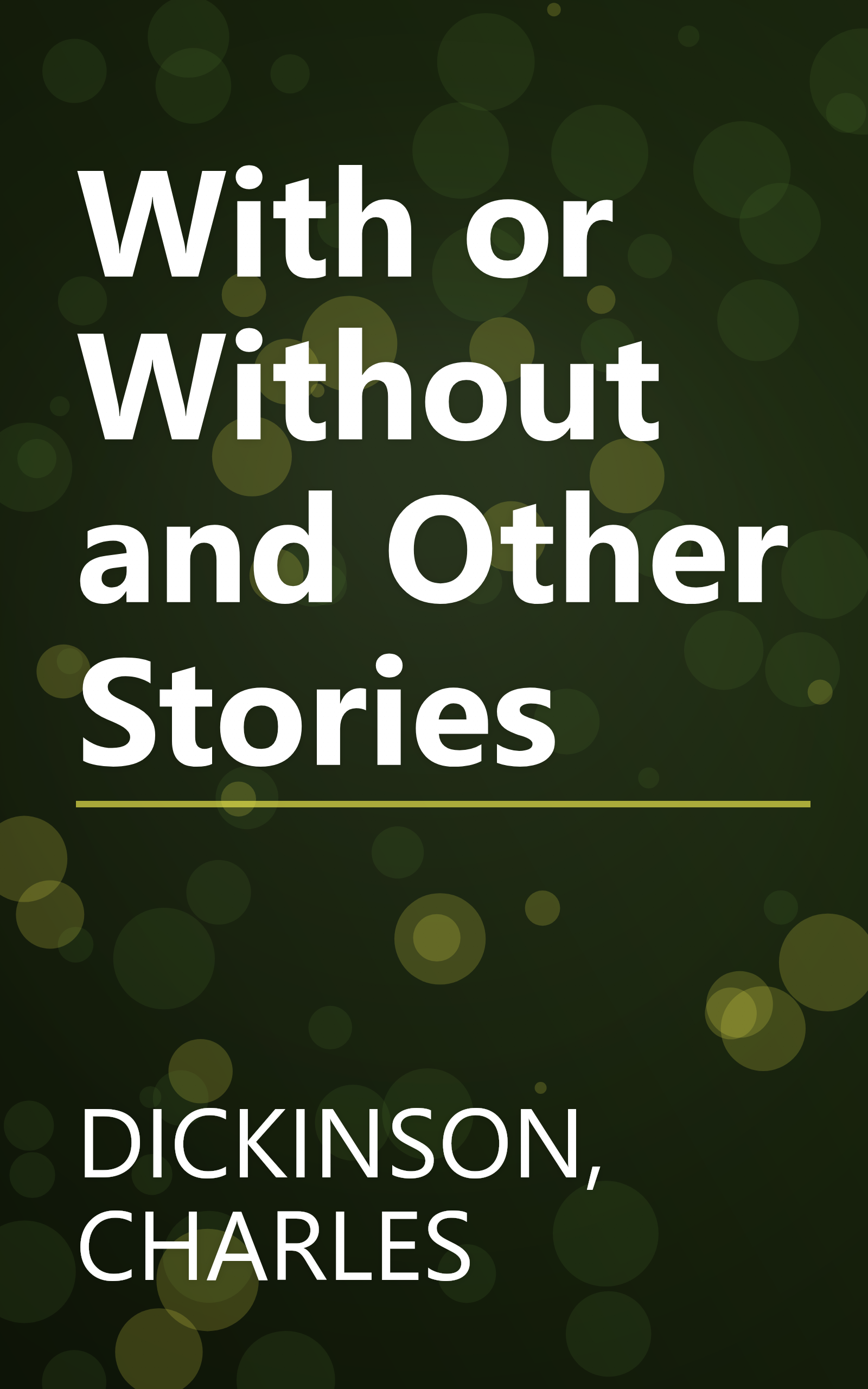 With or Without and Other Stories book cover
