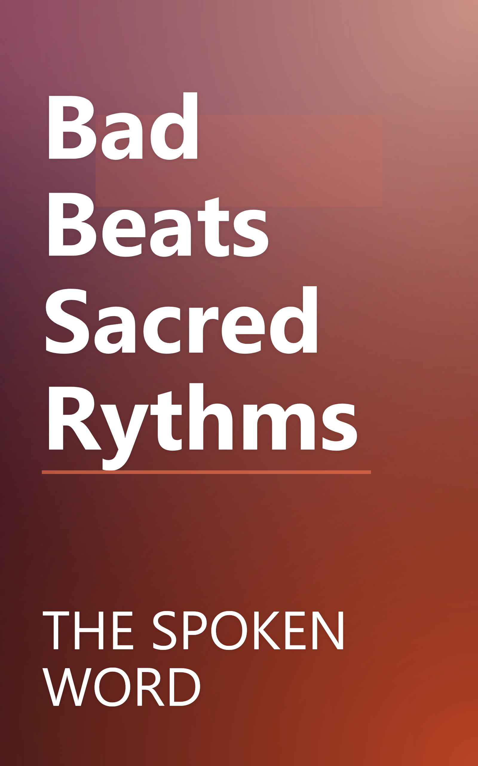 Bad Beats Sacred Rythms book cover