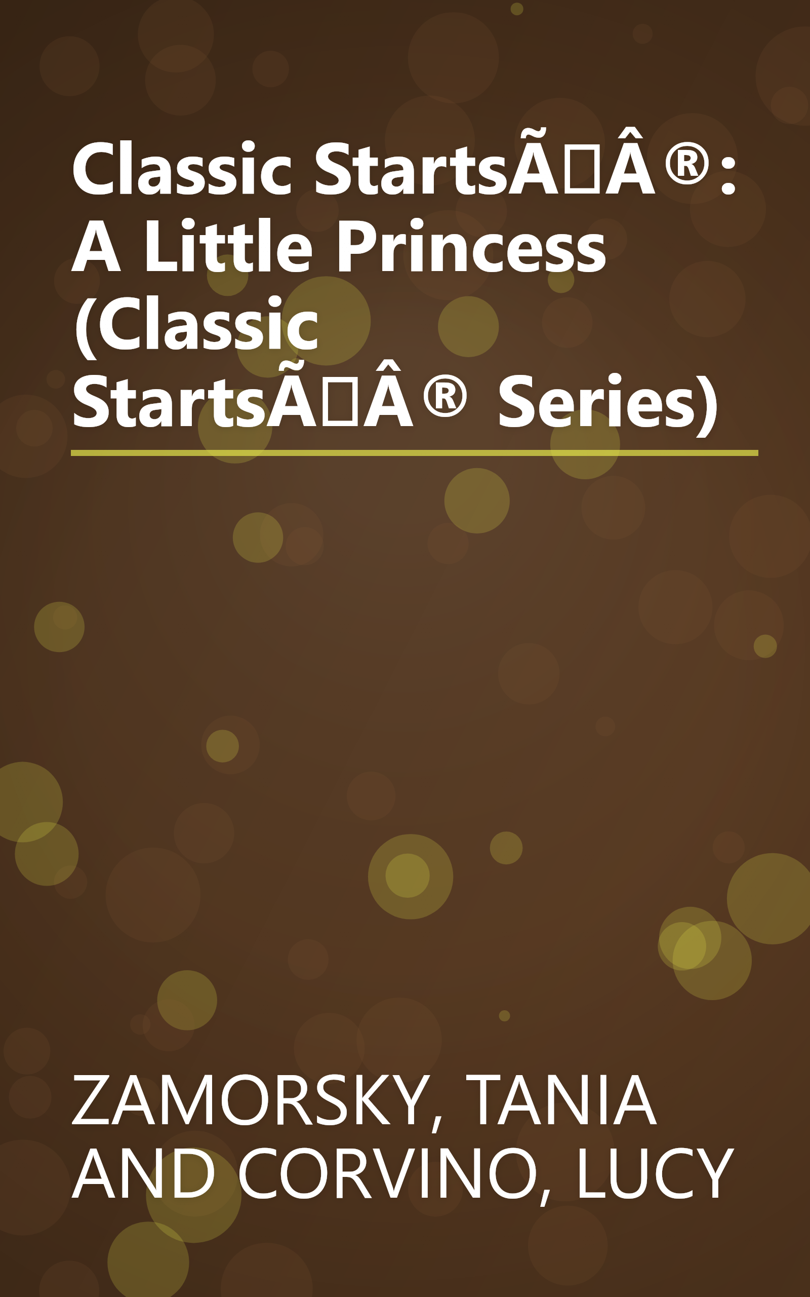Classic StartsÃÂ®: A Little Princess (Classic StartsÃÂ® Series) book cover
