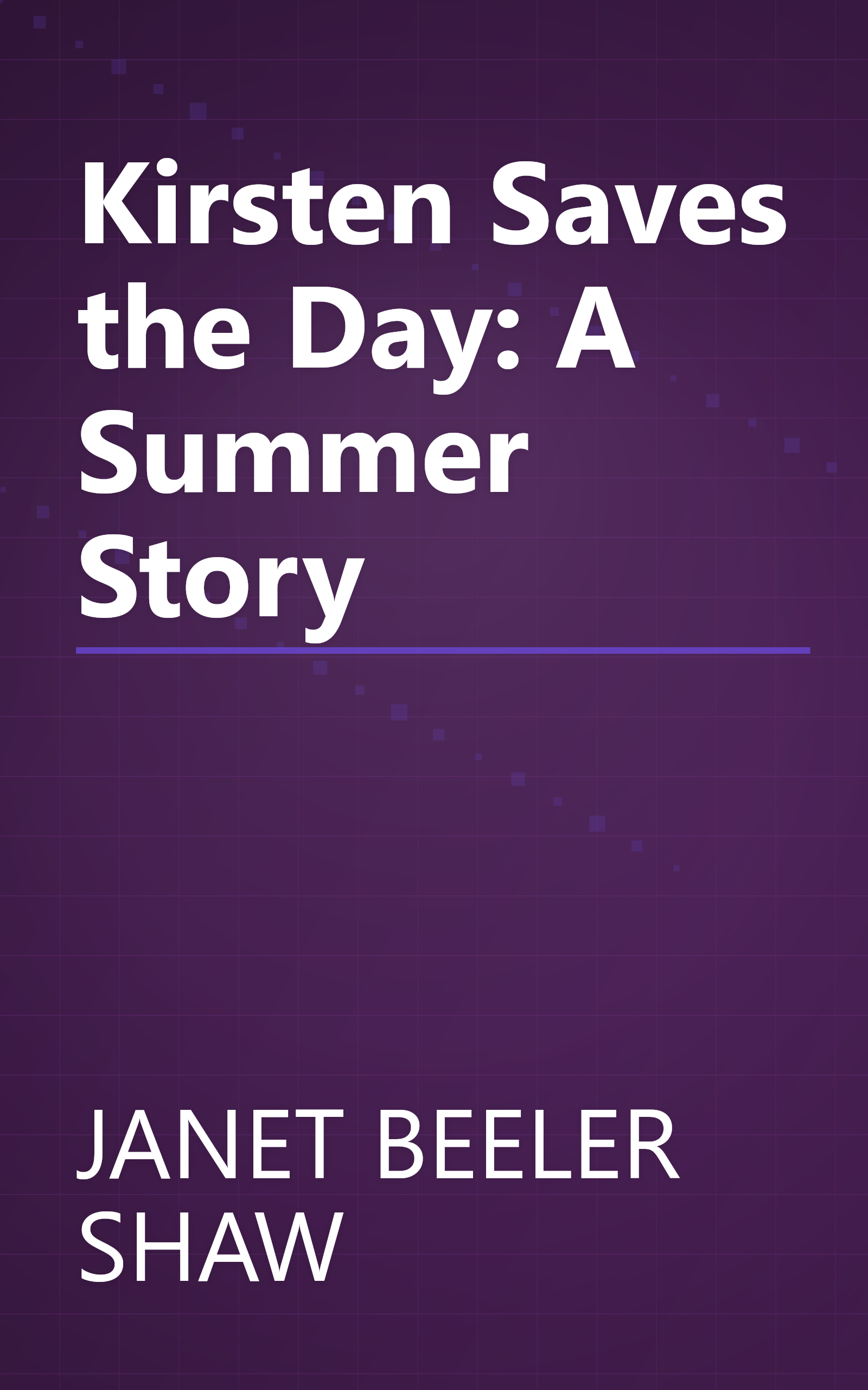 Kirsten Saves the Day: A Summer Story book cover